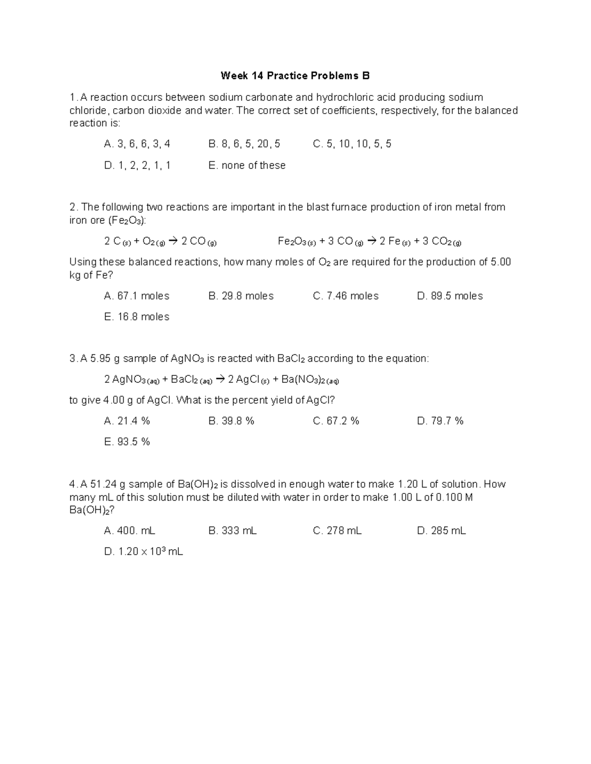Week 14 Practice Problems B - The correct set of coefficients, respectively, for the balanced ...