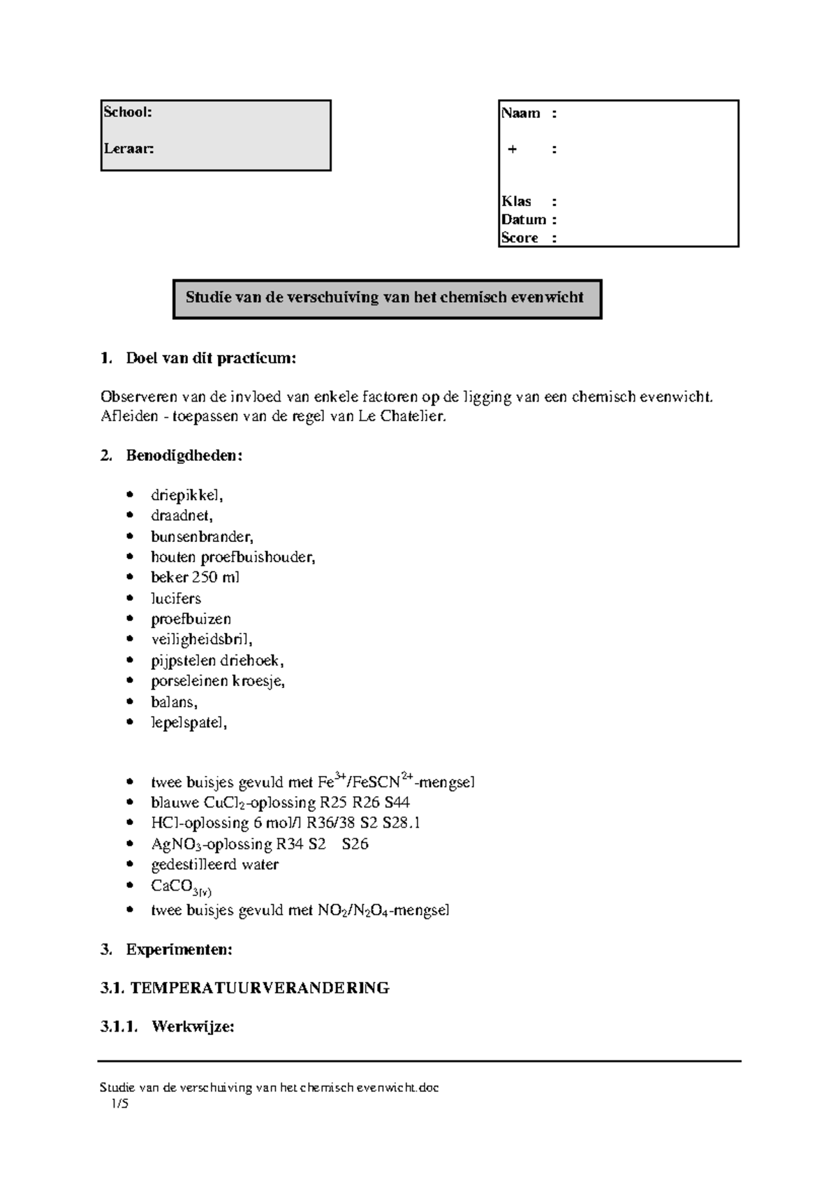 Studie van de verschuiving van het chemisch evenwicht - Afleiden ...