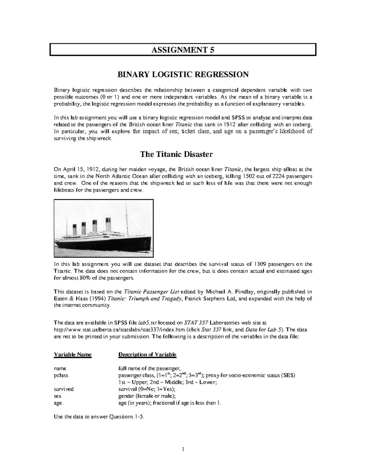 Asg5soln - Stat 337 Lab Assignment Fall 2019 - ASSIGNMENT 5 BINARY LOGISTIC REGRESSION Binary ...
