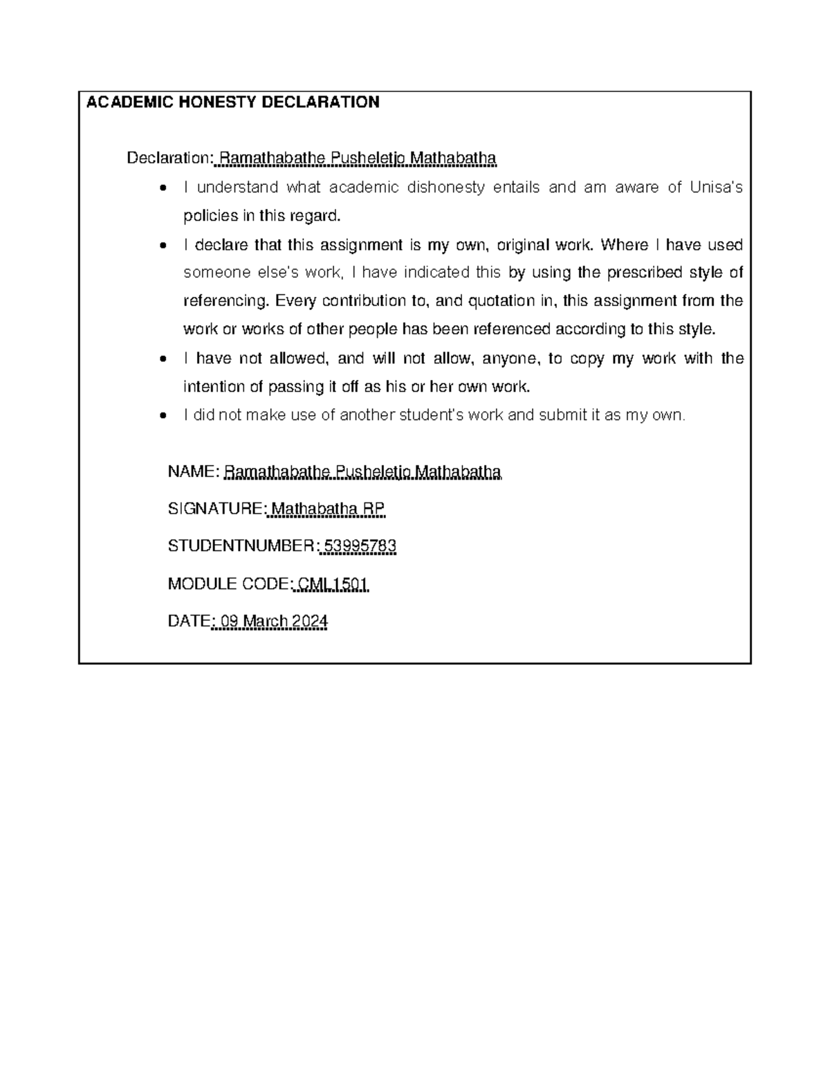 Assignment 01 CML1501 - ACADEMIC HONESTY DECLARATION Declaration ...