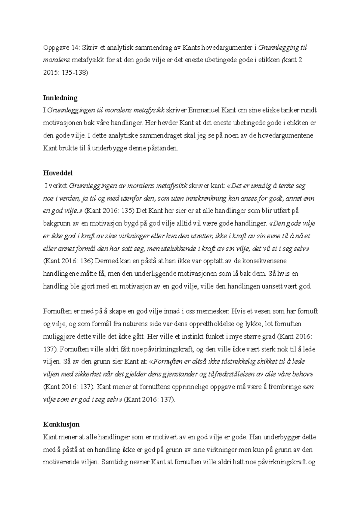 Exphil - kant - Obligatorisk seminaroppgave - Oppgave 14: Skriv et analytisk sammendrag av Kants ...