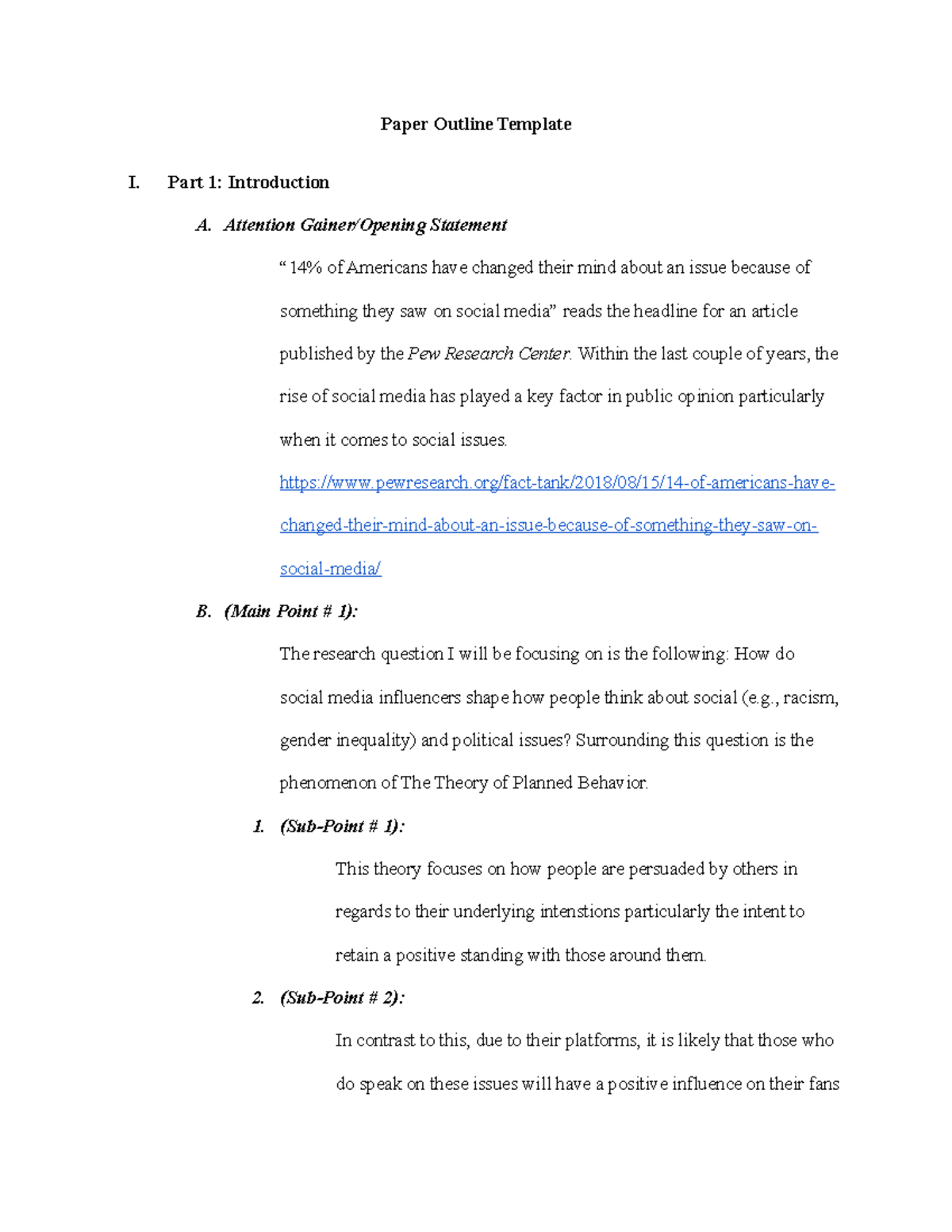 COMM89 Paper Outline - Paper Outline Template I. Part 1: Introduction A ...