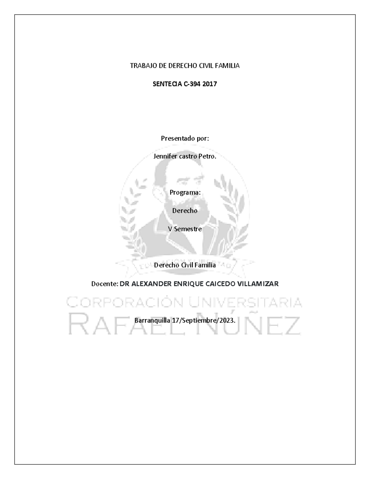 Analisis Sentencia C394 2017 - TRABAJO DE DERECHO CIVIL FAMILIA ...