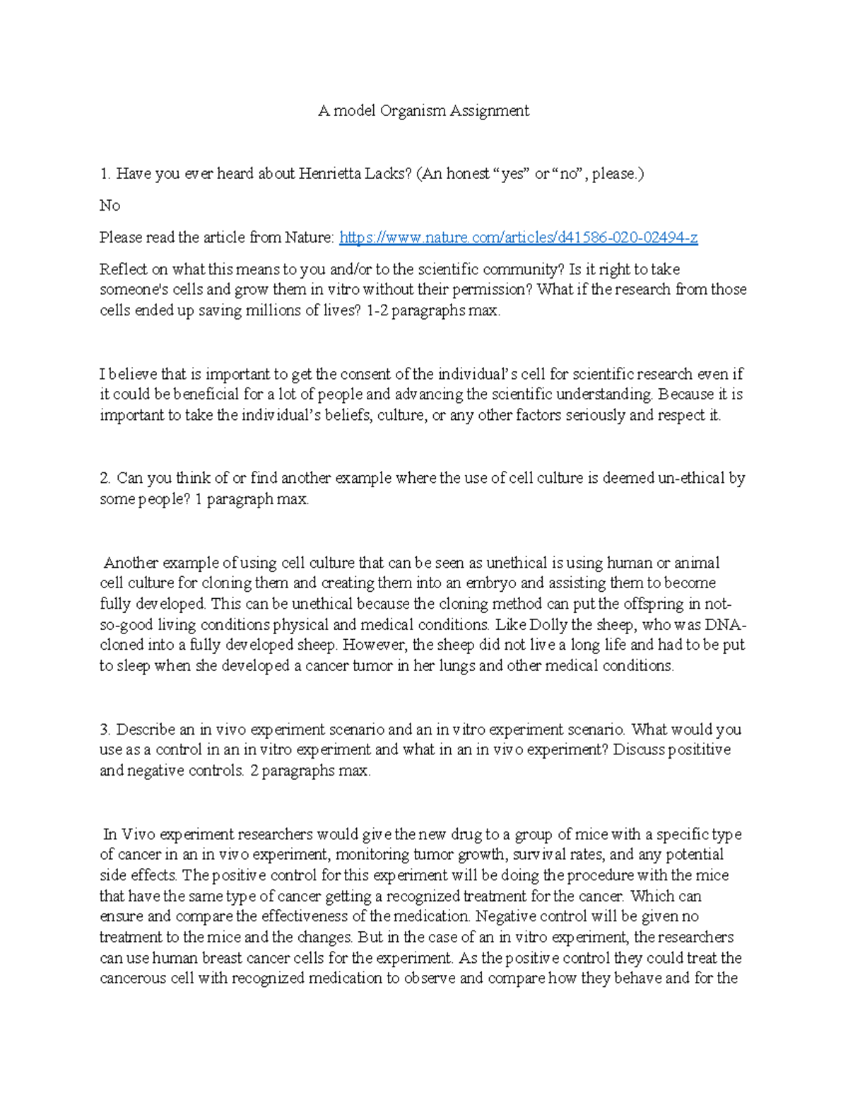 A model organism assingment - A model Organism Assignment Have you ever ...