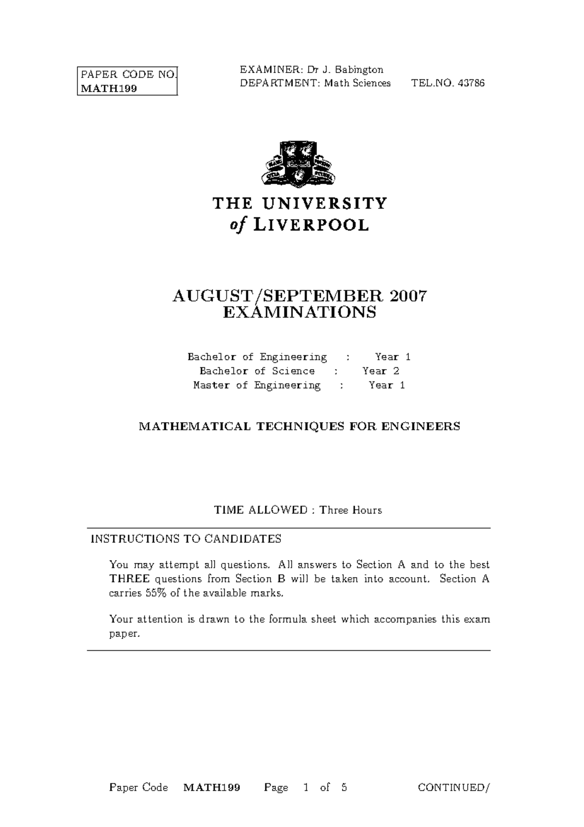 Exam September 2007, questions - PAPER CODE NO. MATH EXAMINER: Dr J ...