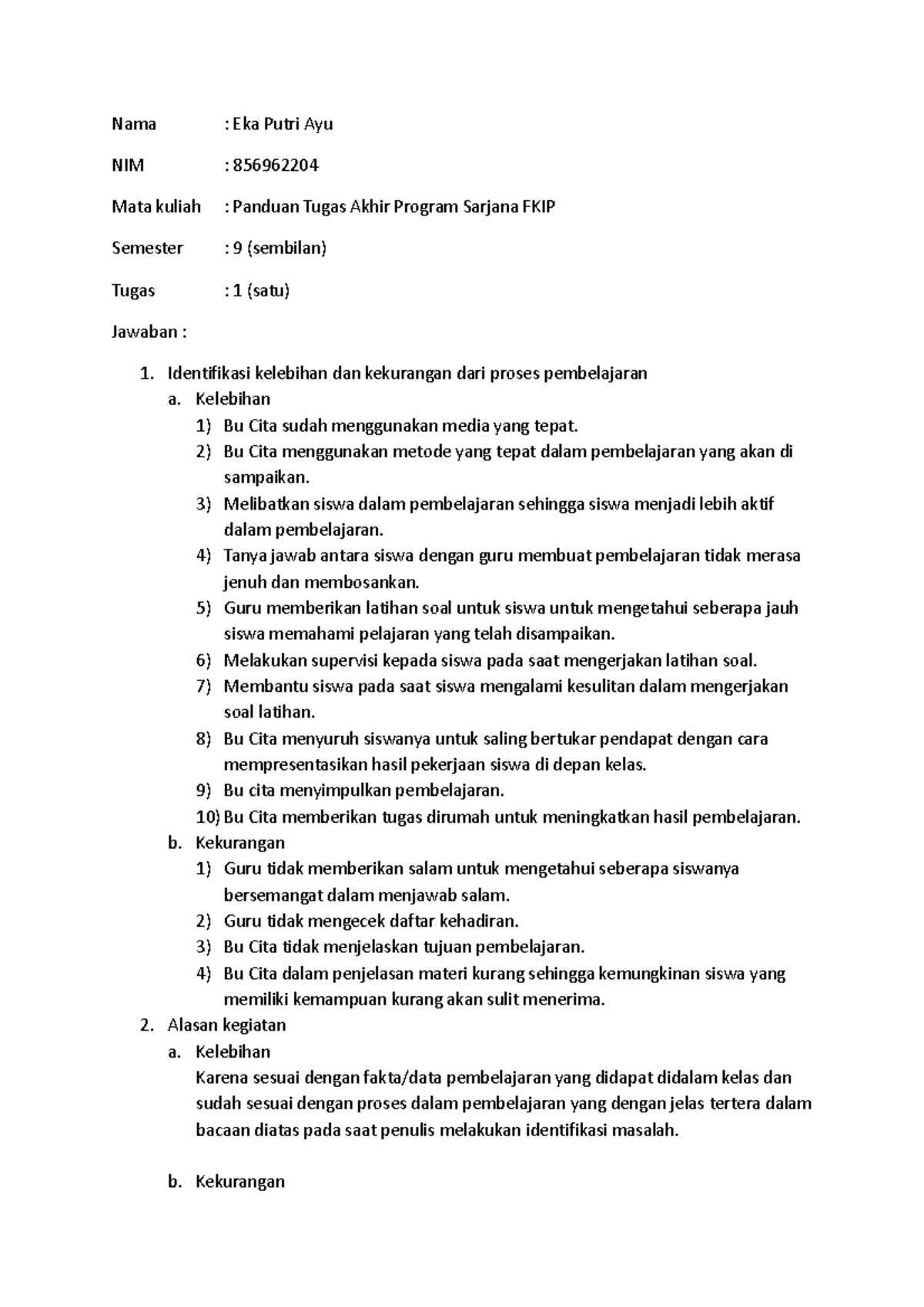 Tugas 1 4500 - Nama : Eka Putri Ayu NIM : 856962204 Mata kuliah : Panduan Tugas Akhir Program ...