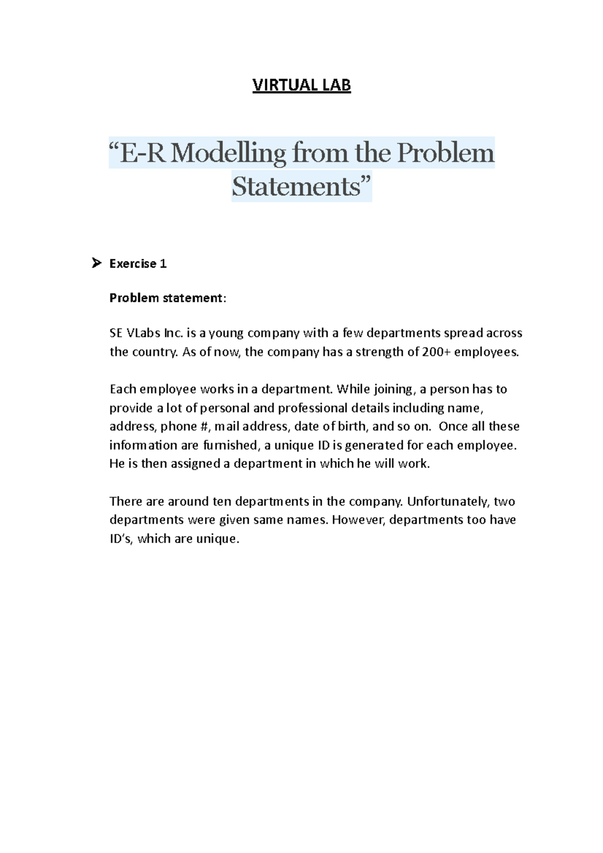 DBMS vlab - sdsdsds - VIRTUAL LAB “E-R Modelling from the Problem Statements” Exercise 1 Problem ...