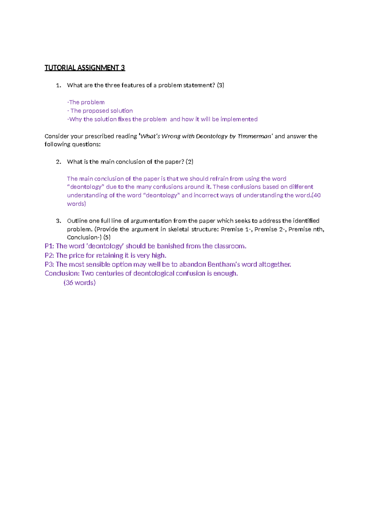 FIL 120 Tutorial assignment 3 - TUTORIAL ASSIGNMENT 3 1. What are the three features of a ...