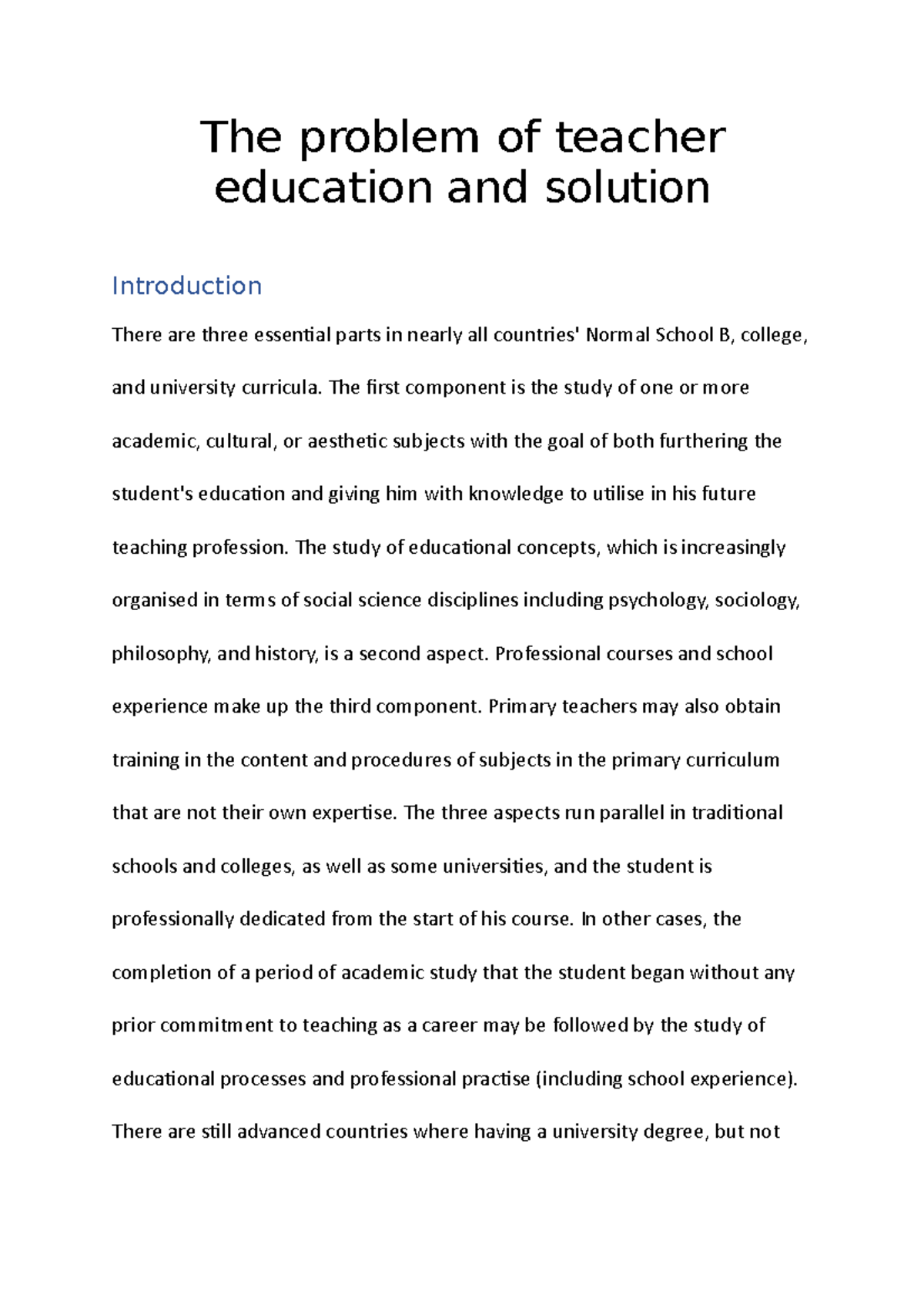 The problem of teacher education and solution - Teacher Education - Studocu