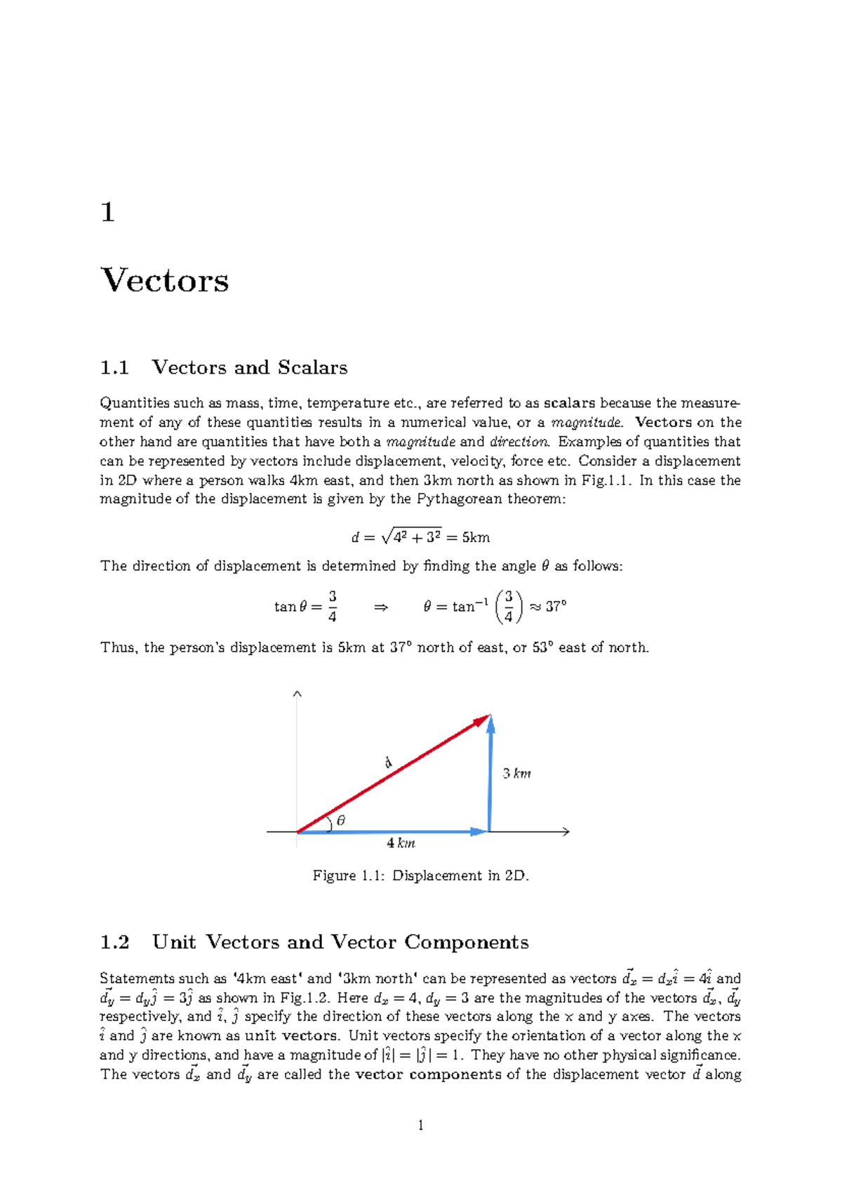 Vectors - , are referred to as scalars because the measure- ment of any of these quantities ...