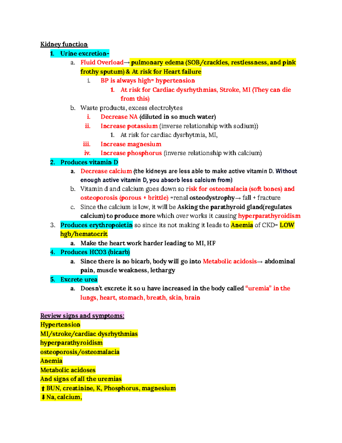 Medical Surgical- Kidneys - Kidney function 1. Urine excretion- a ...