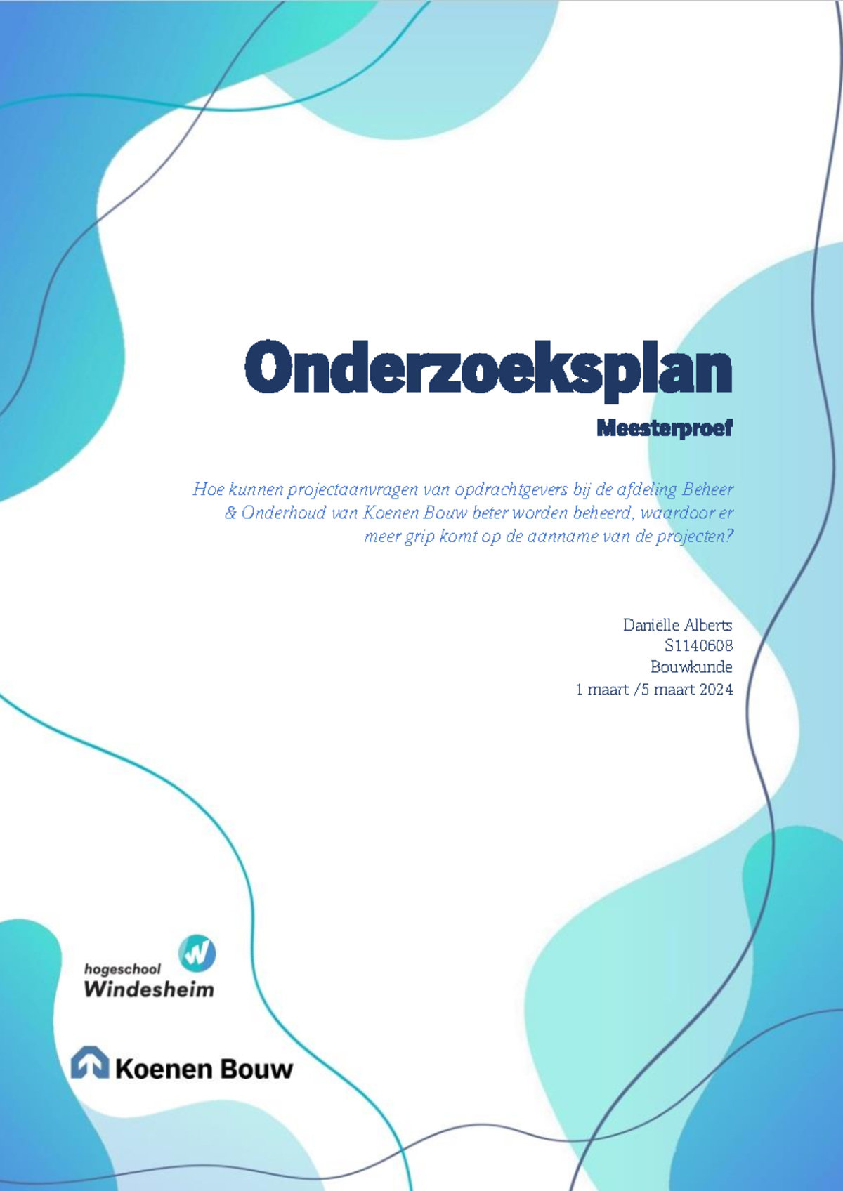 Onderzoeksplan Danielle 5-3-2024 - Onderzoeksplan Meesterproef Hoe ...