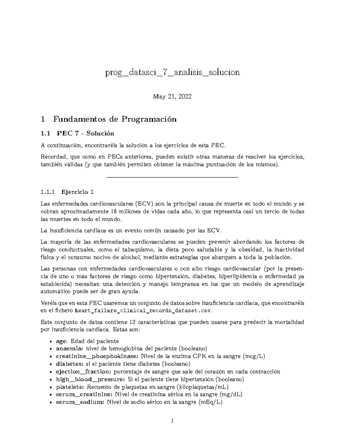 Prog datasci 7 analisis solucion - prog_datasci_7_analisis_solucion May 21, 2022 1 Fundamentos ...