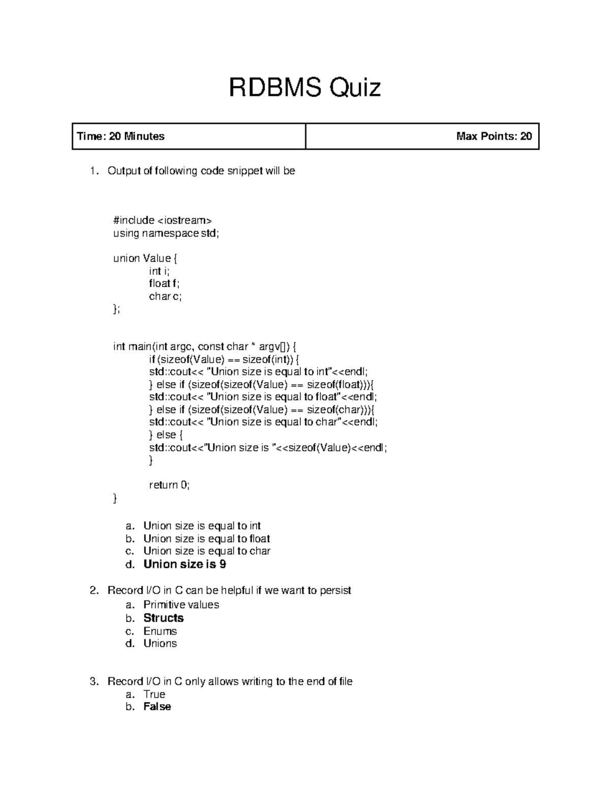 Rdbms Quiz - Time: 20 Minutes Max Points: 20 RDBMS Quiz 1. Output of ...