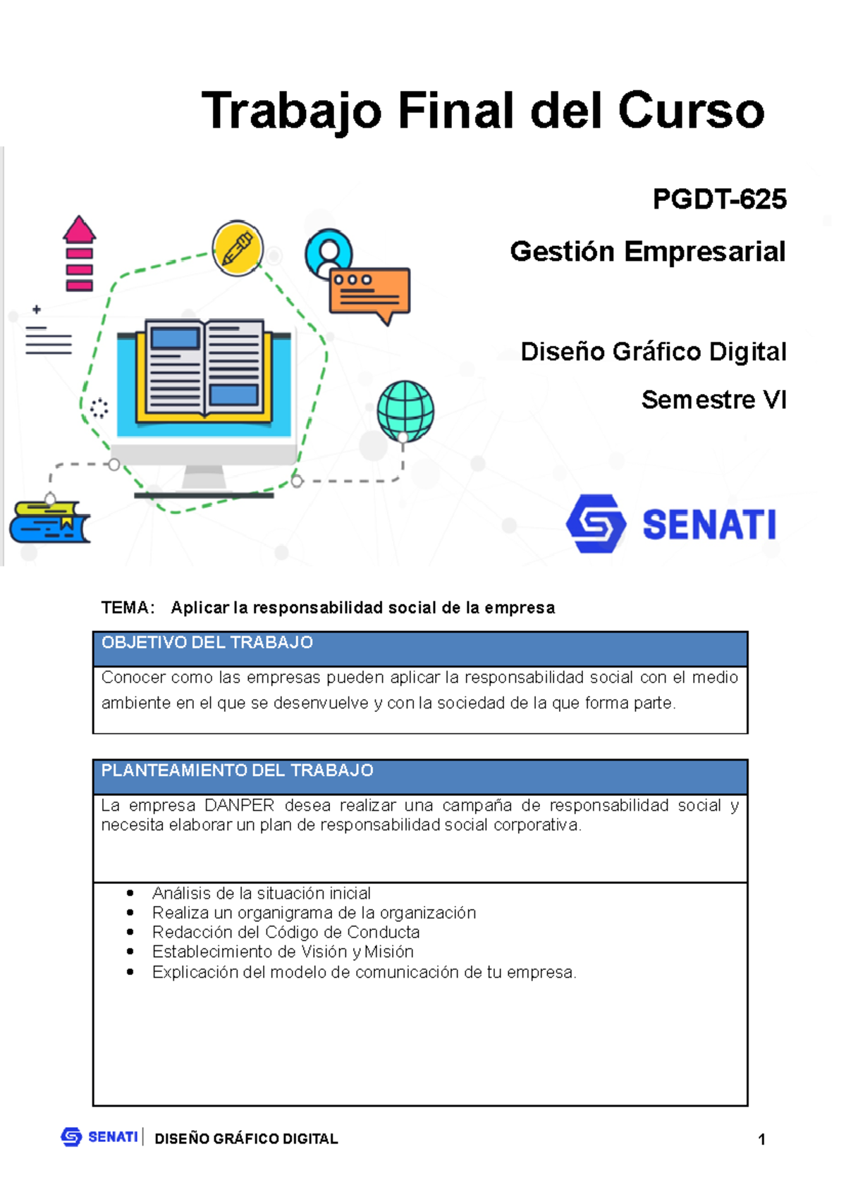 PGDT-625 Trabajofinalok - TEMA: Aplicar la responsabilidad social de la ...