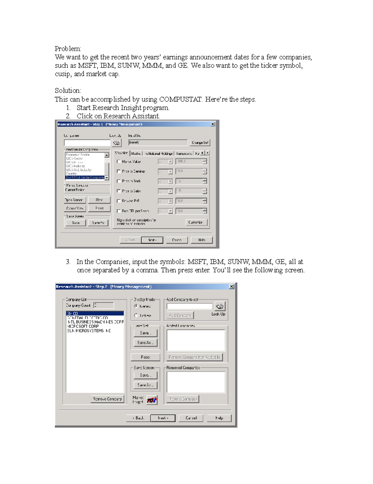 Compustat-Tutorial - Problem: We want to get the recent two earnings ...