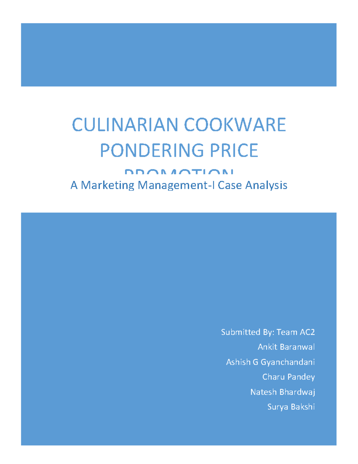 CULINARIAN COOKWARE PONDERING PRICE A Marketing Management PROMOTION-I ...