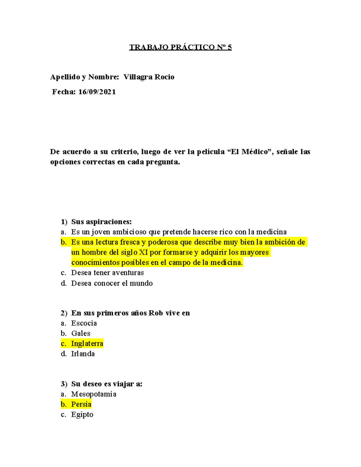 Practico N° 5 - TRABAJO PRÁCTICO Nº 5 Apellido y Nombre: Villagra Rocio ...