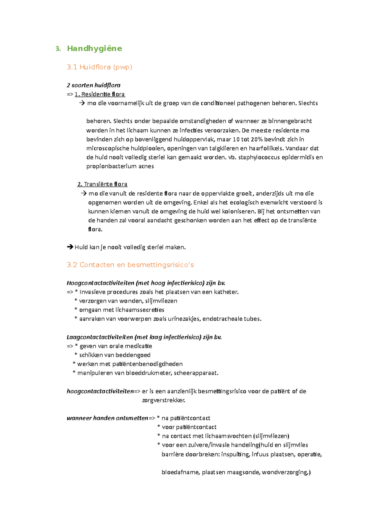 3. Handhygiëne - summarie - 3. Handhygiëne 3 Huidflora (pwp) 2 soorten ...