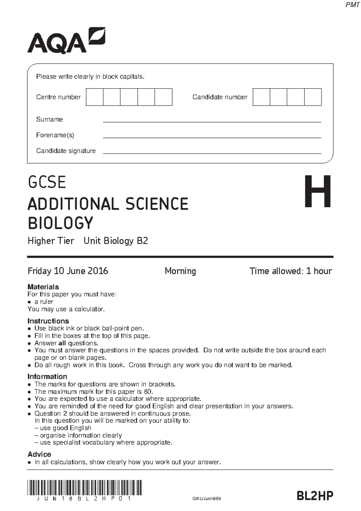 June 2016 QP - Unit B2 (H) AQA Biology GCSE - G/KL/Jun16/E4 BL2HP (Jun16BL2HP01) GCSE ADDITIONAL ...