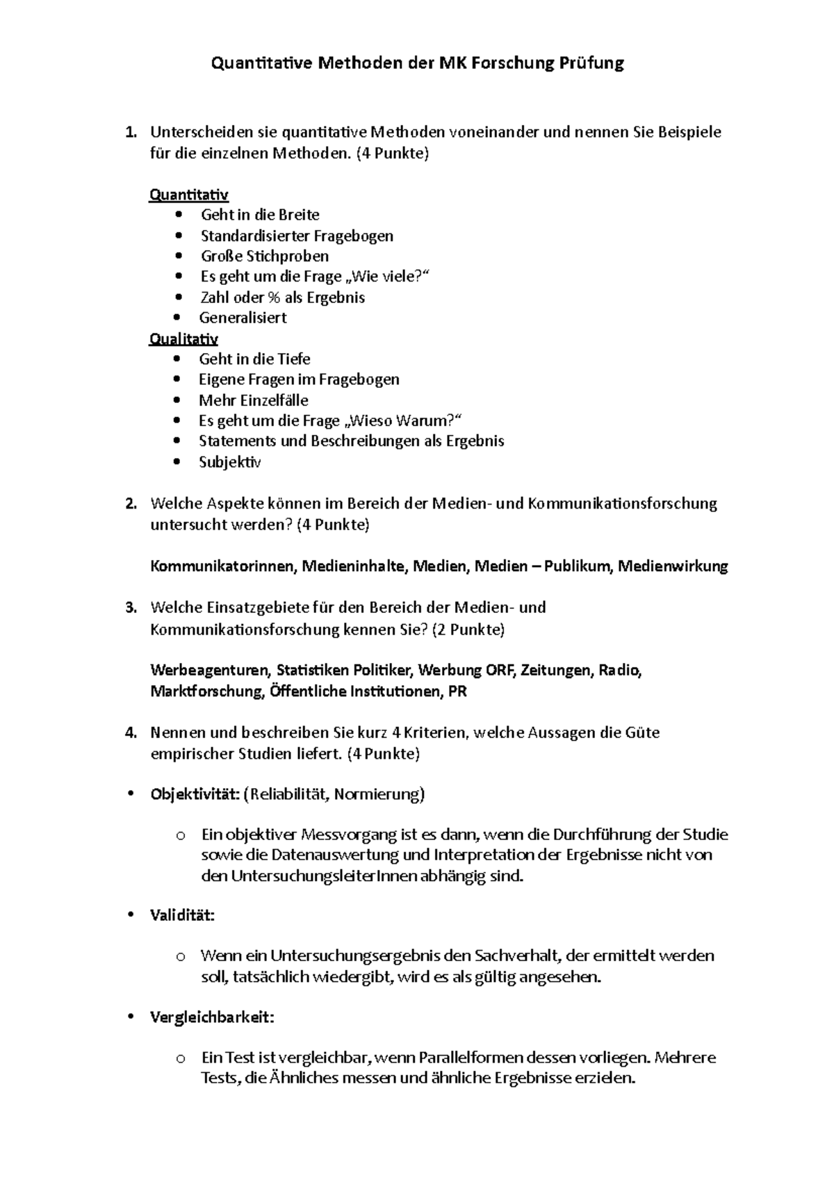 Quantitative Methoden der MK Forschung Prüfung - 1. Unterscheiden sie ...