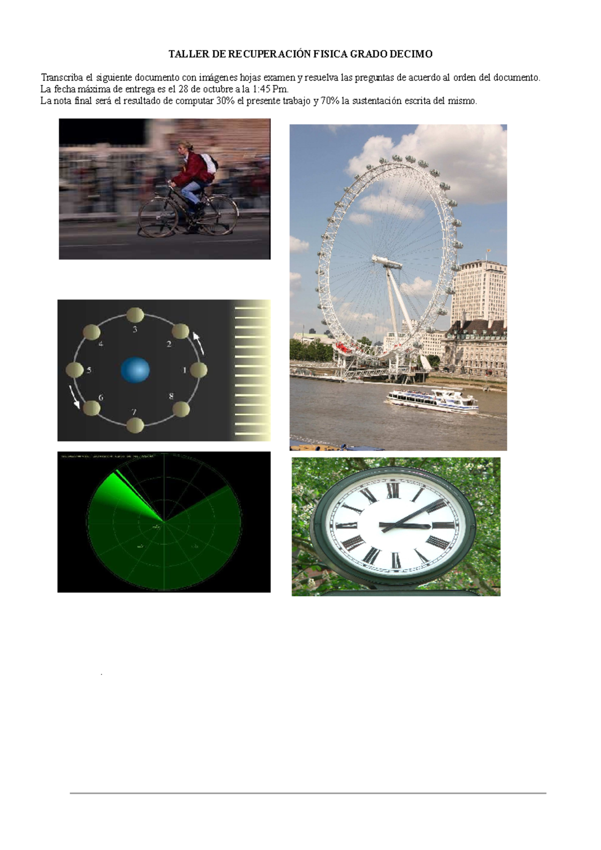 MCU - Movimiento Circular Uniforme - TALLER DE RECUPERACIÓN FISICA GRADO DECIMO Transcriba el ...