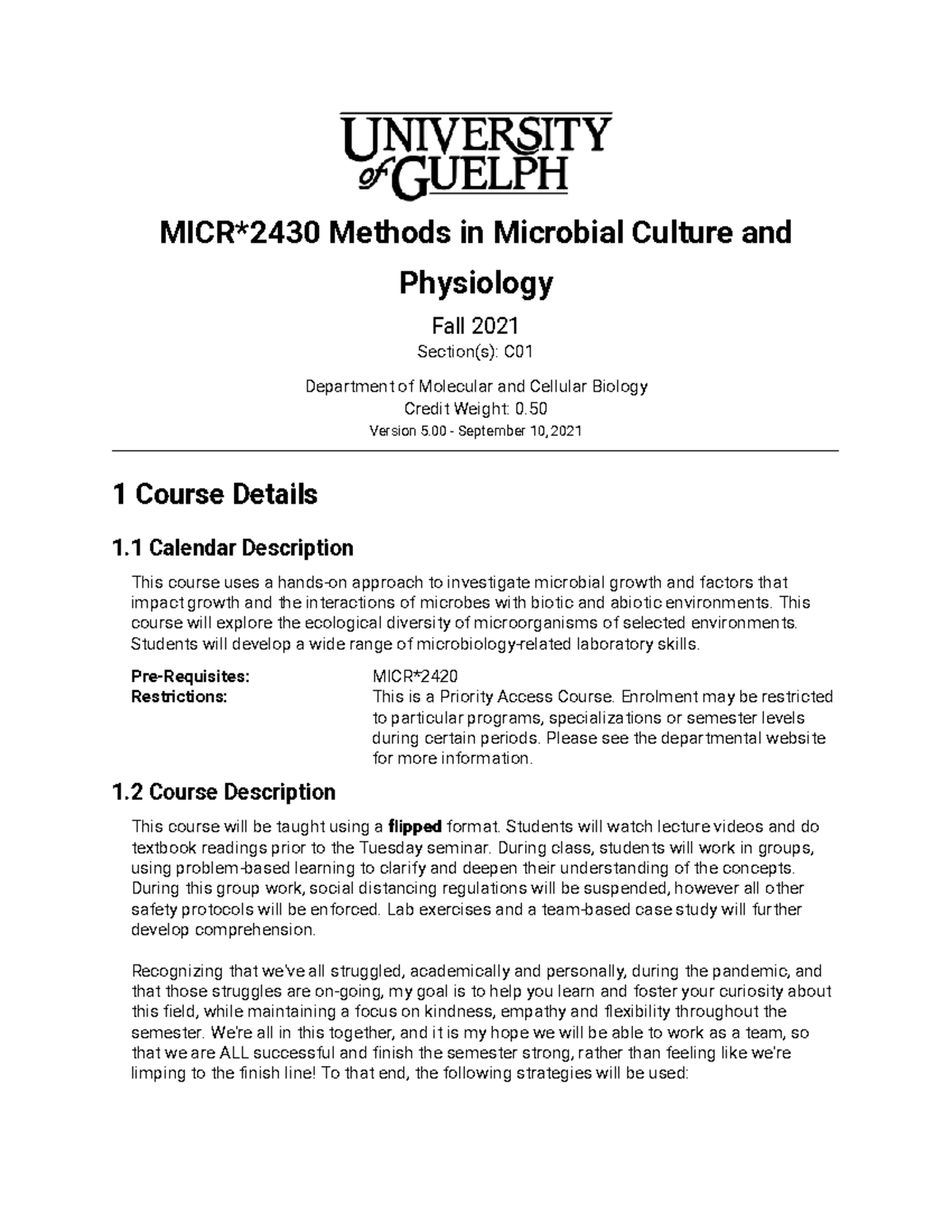 Course outline F21 - MICR*2430 Methods in Microbial Culture and ...