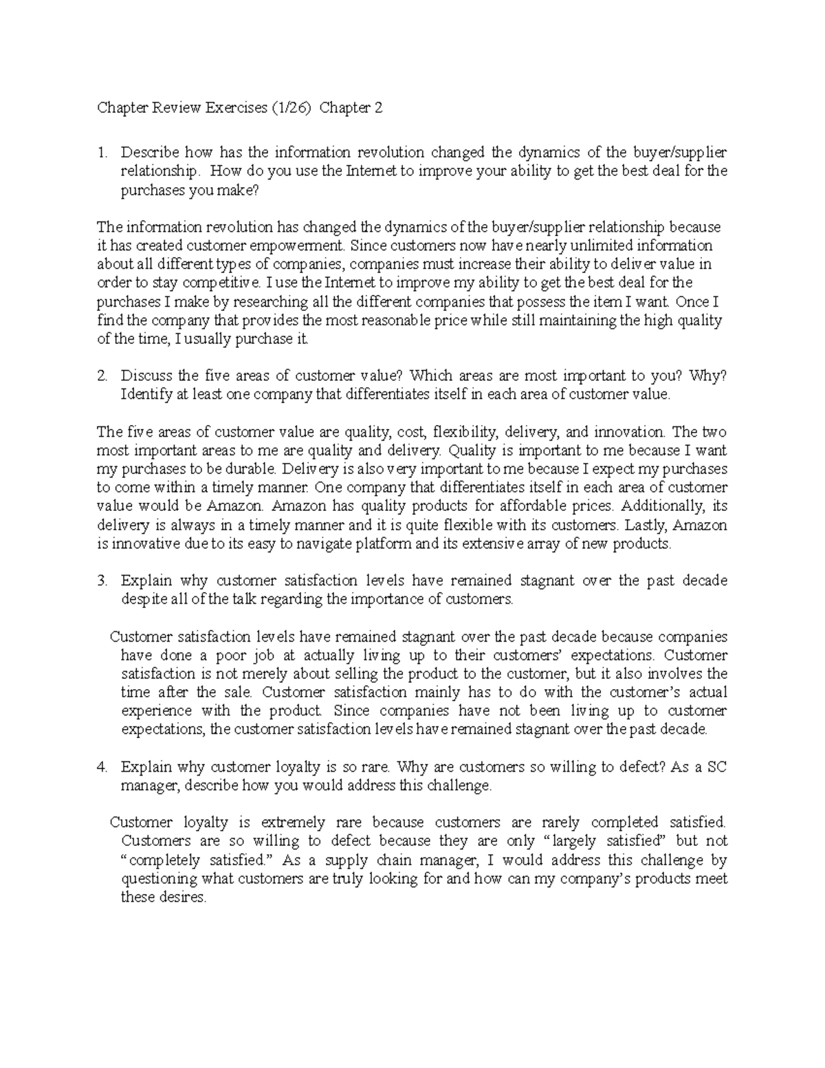 Review Exercise questions Ch - Chapter Review Exercises (1/26) Chapter 2 Describe how has the ...