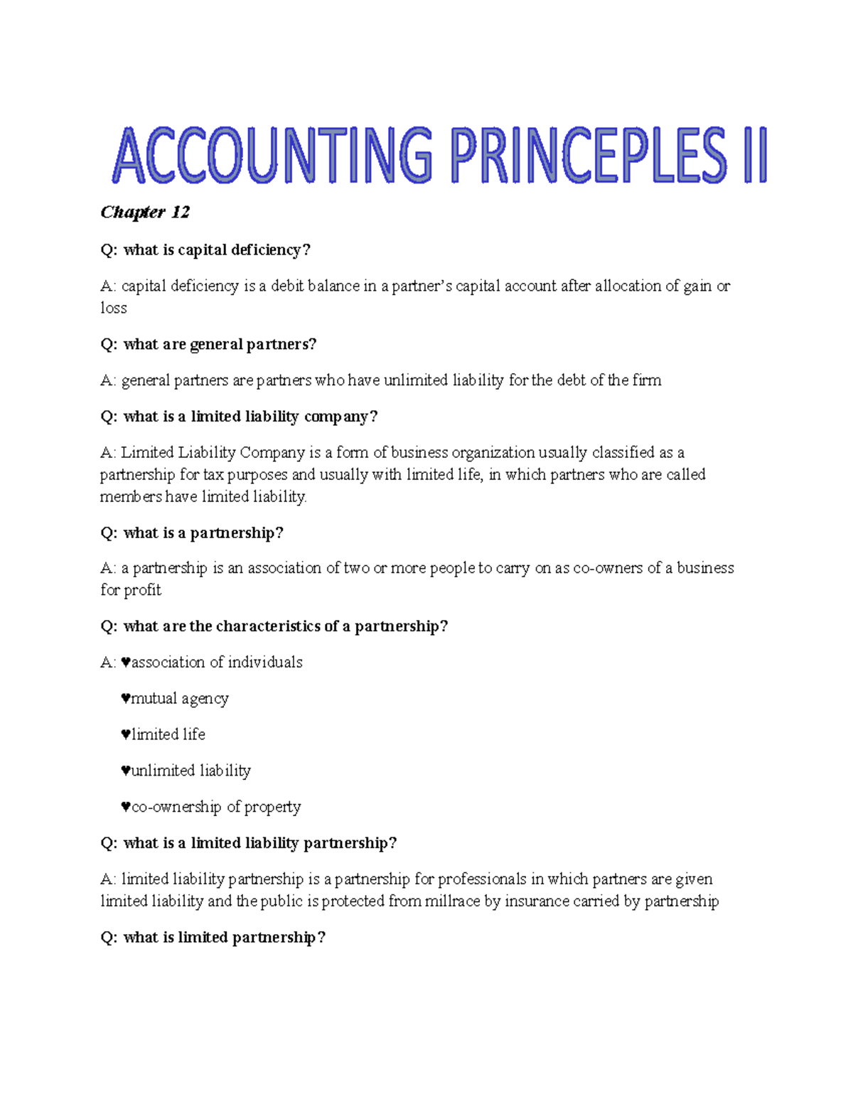 Accounting princeples - Chapter 12 Q: what is capital deficiency? A ...
