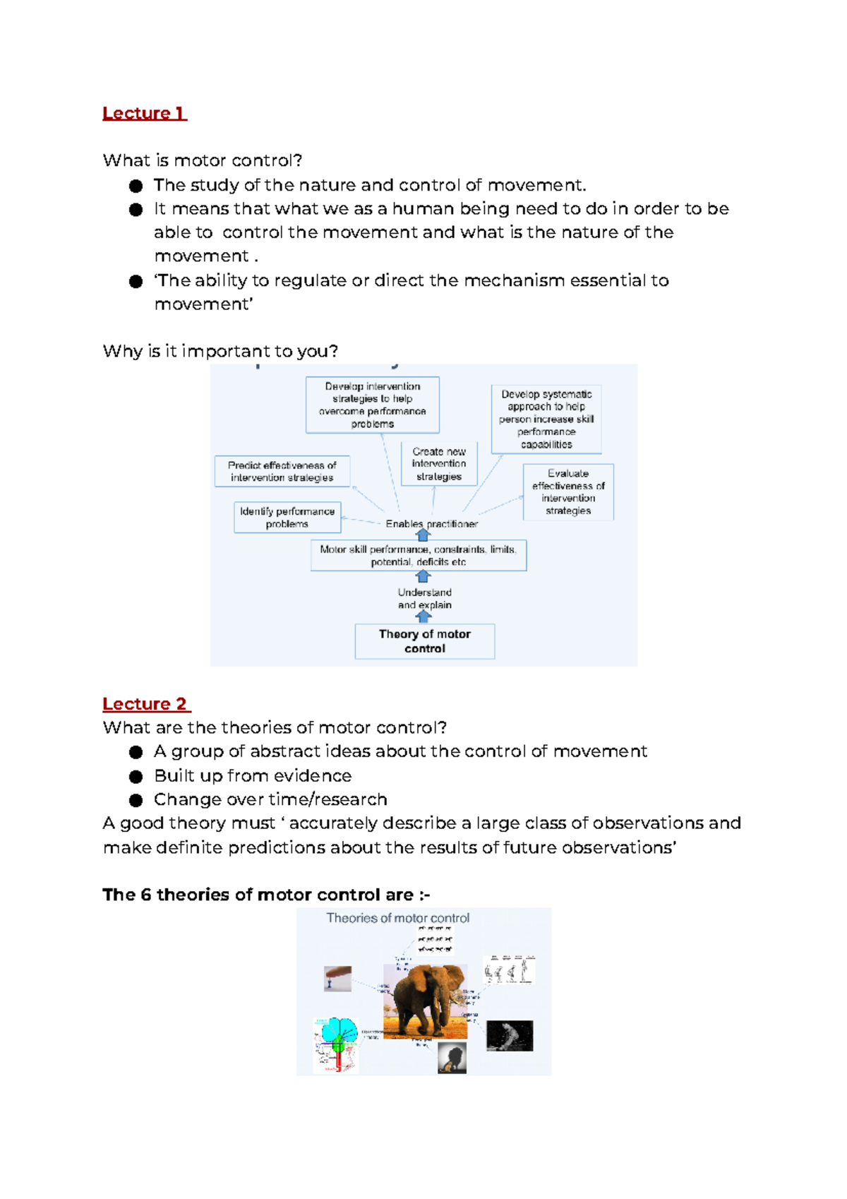 Motor control notes - Lecture 1 What is motor control? The study of the ...