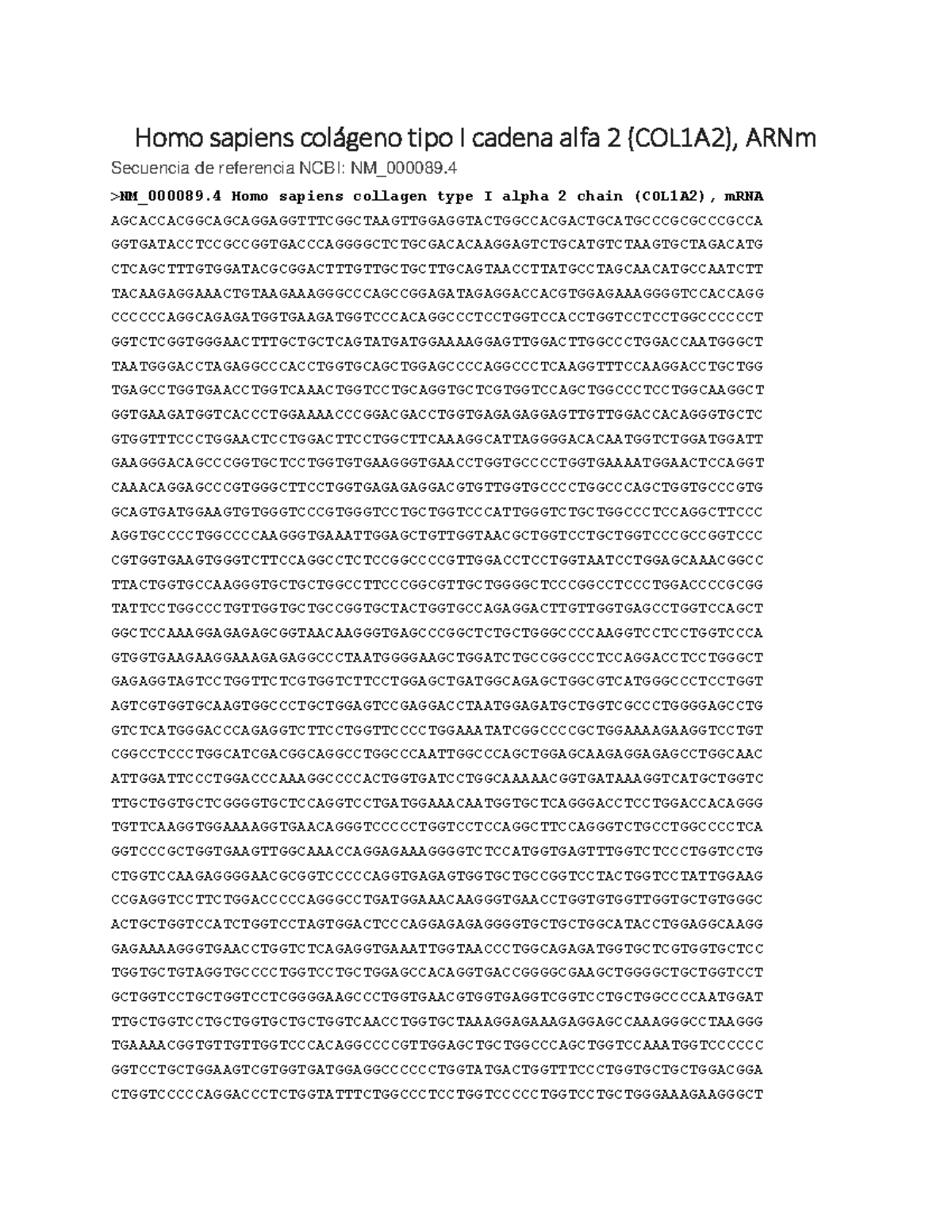 Homo sapiens colágeno tipo I cadena alfa 2 - >NM_000089 Homo sapiens ...