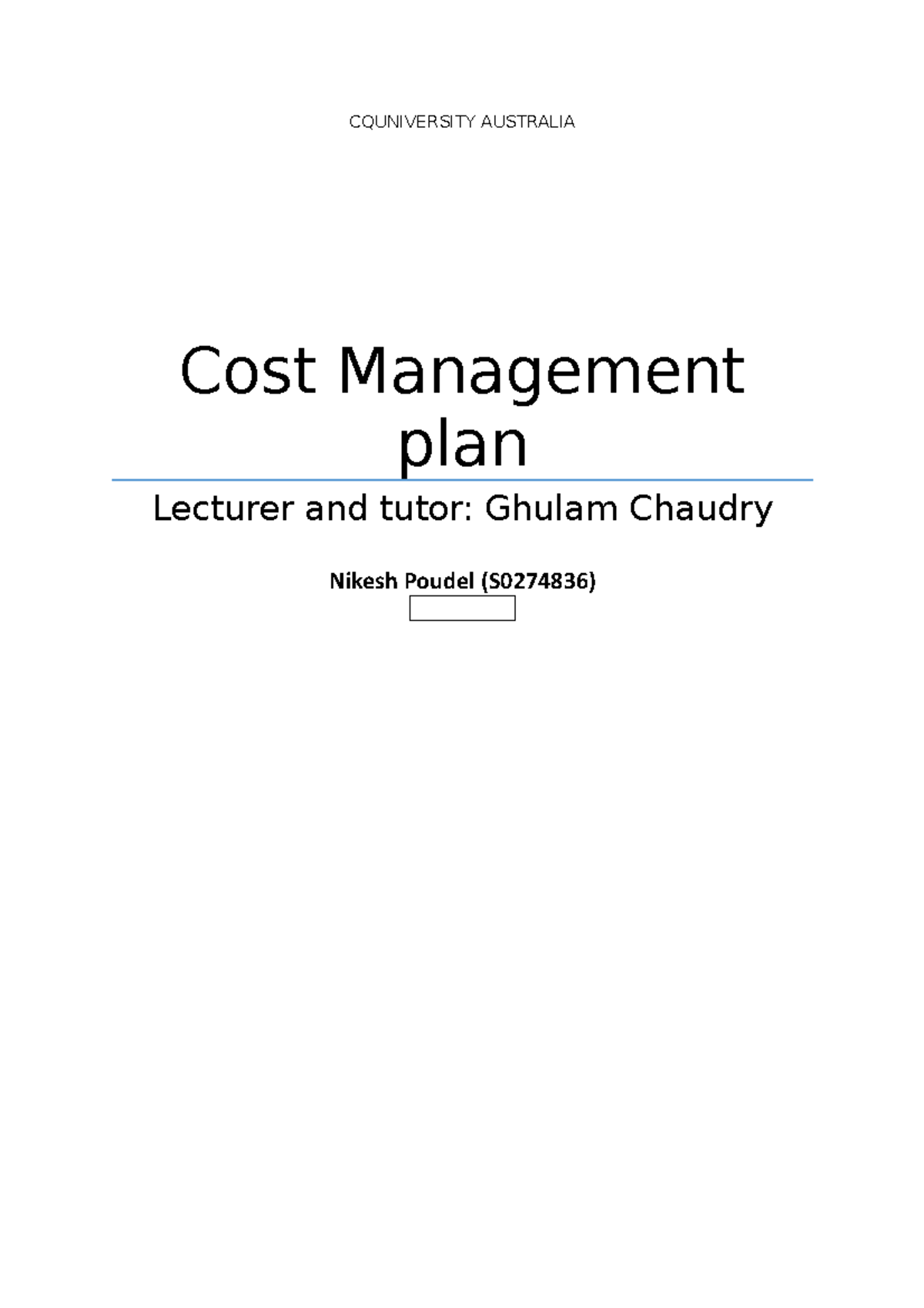 Project cost management Nikesh - CQUNIVERSITY AUSTRALIA Cost Management ...
