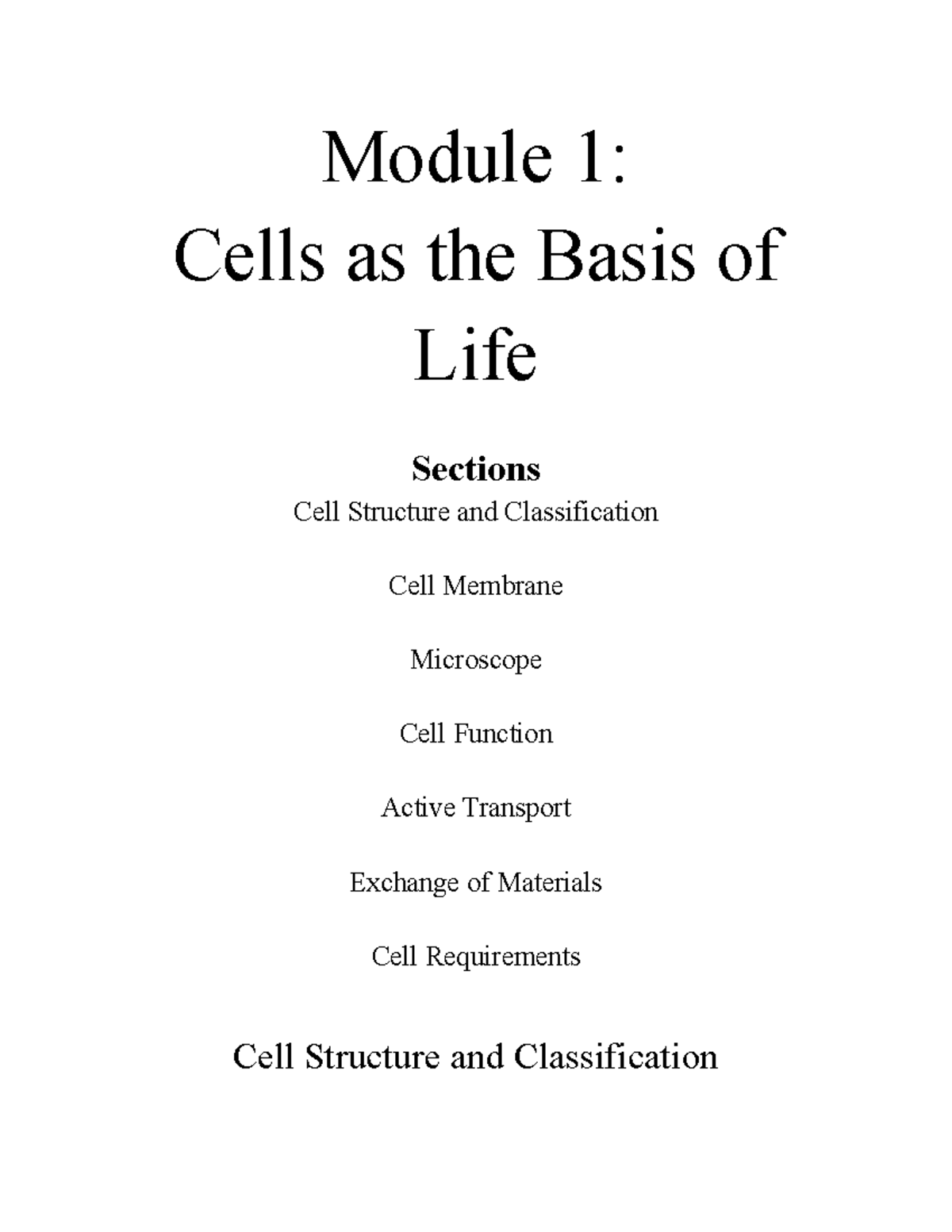 Module 1 bio - Module 1: Cells as the Basis of Life Sections Cell ...