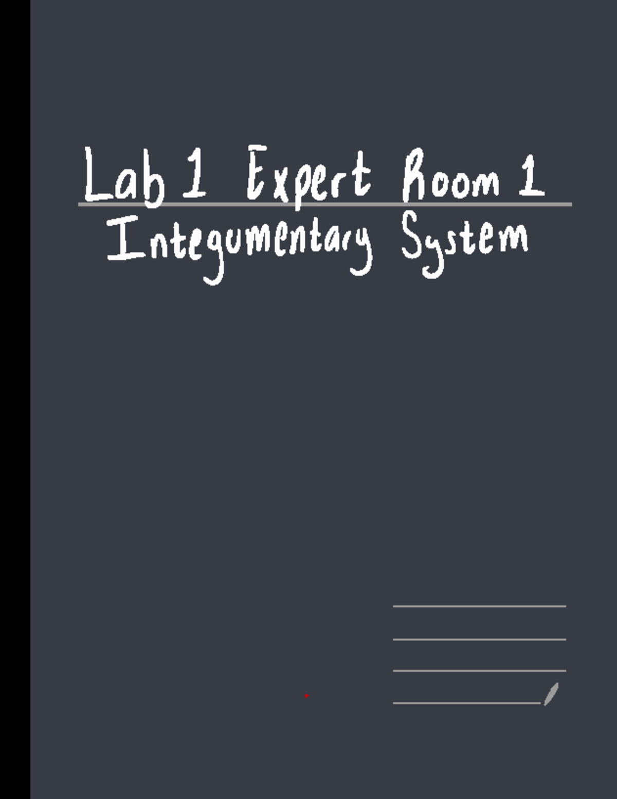 Lab 1 all experts rooms - Lab 1 Expert Room 1 Integumentary system r ...