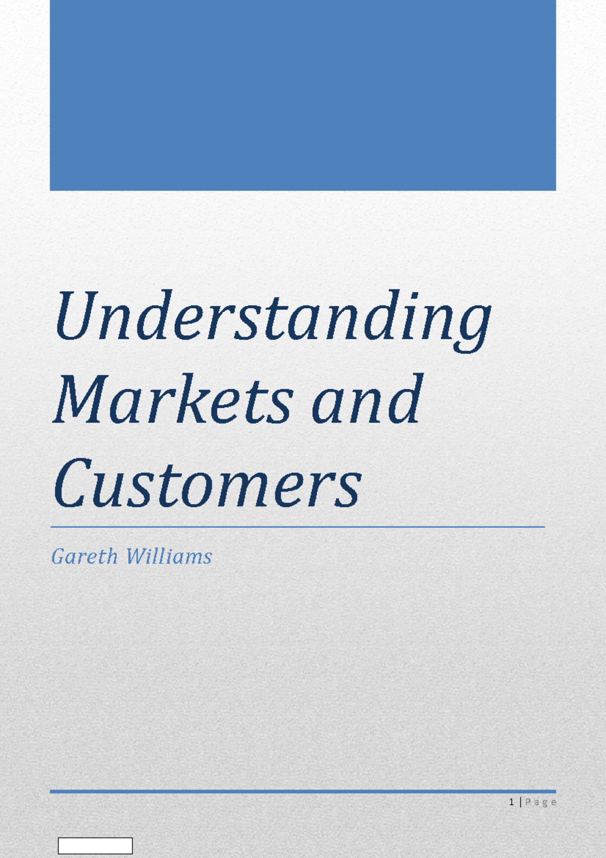 Understanding Markets and Customers - Understanding Markets and ...
