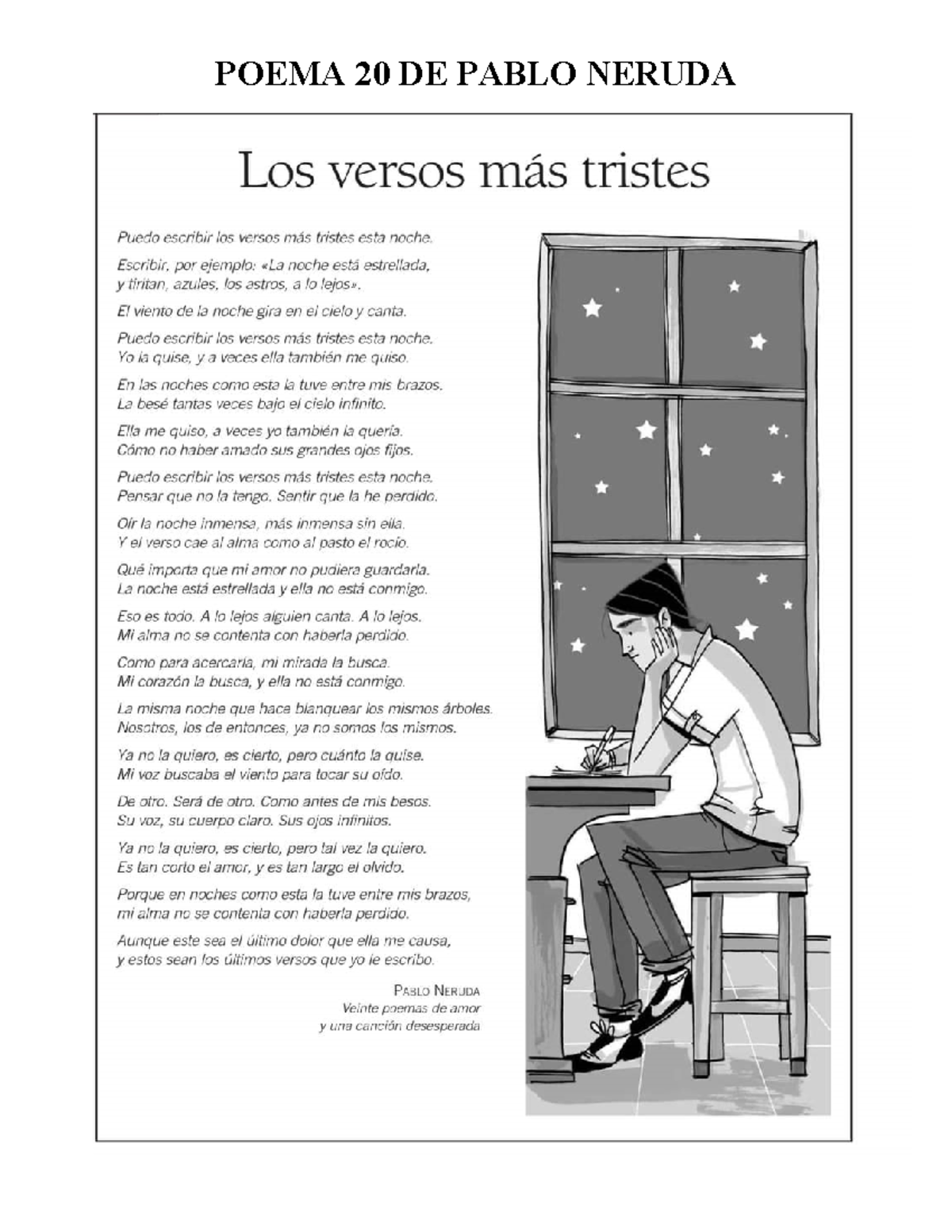 Poema 20 - POEMA 20 DE PABLO NERUDA Los versos más tristes Puedo ...