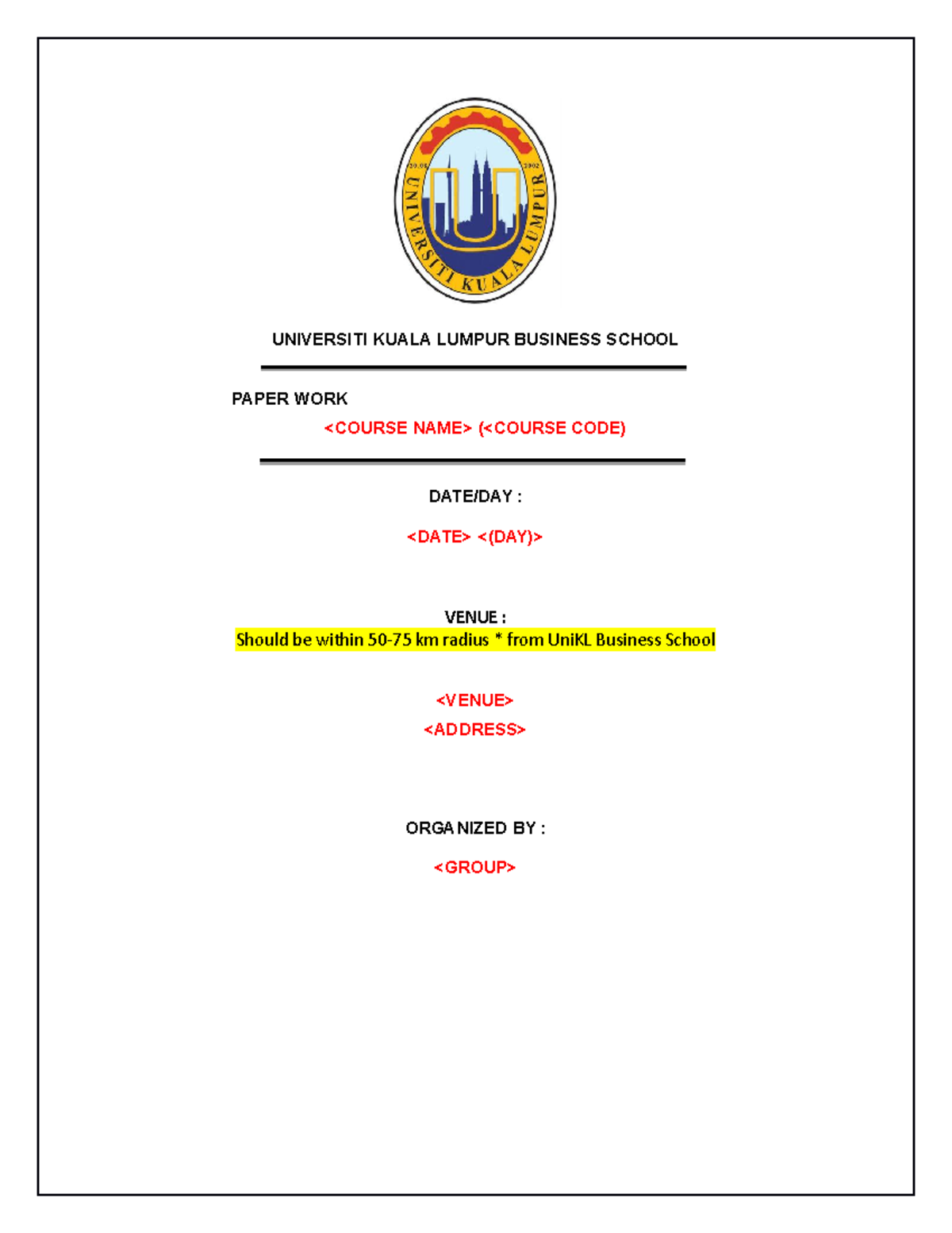 Proposal Template - UNIVERSITI KUALA LUMPUR BUSINESS SCHOOL PAPER WORK ...