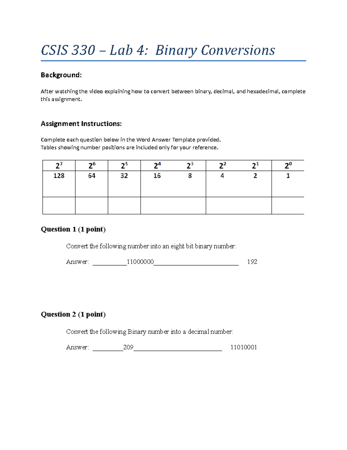 ALombardi Lab4 - lab - CSIS 330 – Lab 4: Binary Conversions Background: After watching the video ...