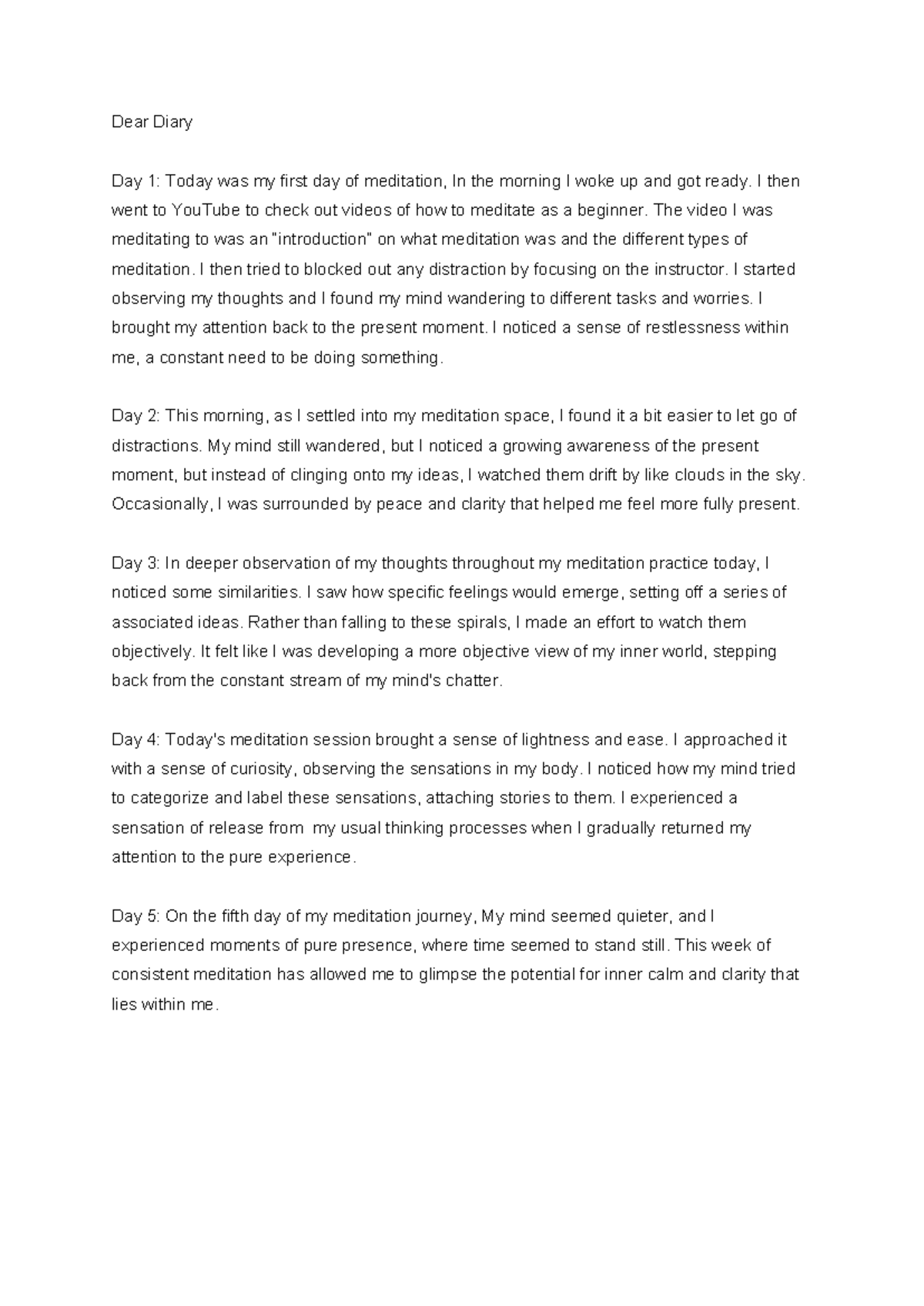 Assignmenrt - essay - Dear Diary Day 1: Today was my first day of ...