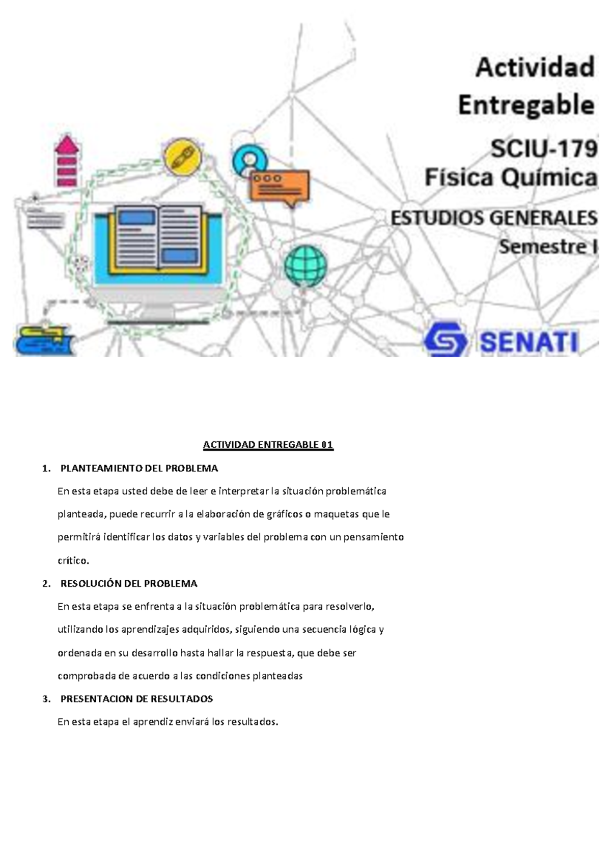 Entregable N°01 Fisica Y Quimica SENA - ####### ACTIVIDAD ENTREGABLE 01 ####### 1. PLANTEAMIENTO ...