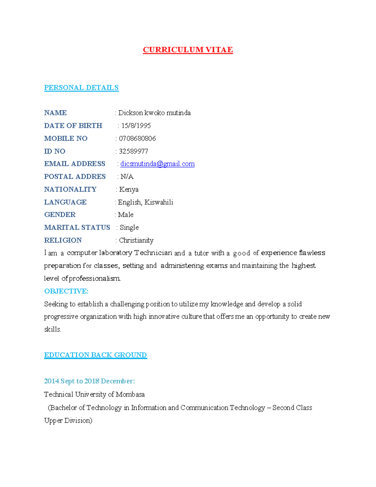 CV and certificates - CURRICULUM VITAE PERSONAL DETAILS NAME : Dickson ...