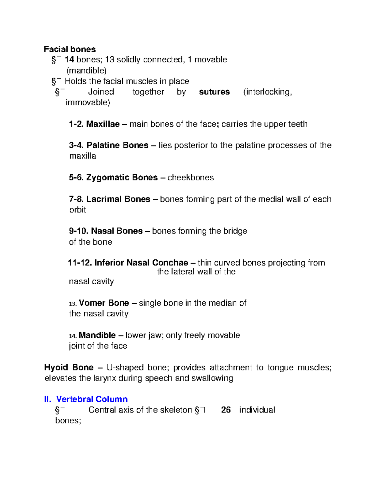 Facial bones - SUMMARY - Facial bones § 14 bones; 13 solidly connected ...