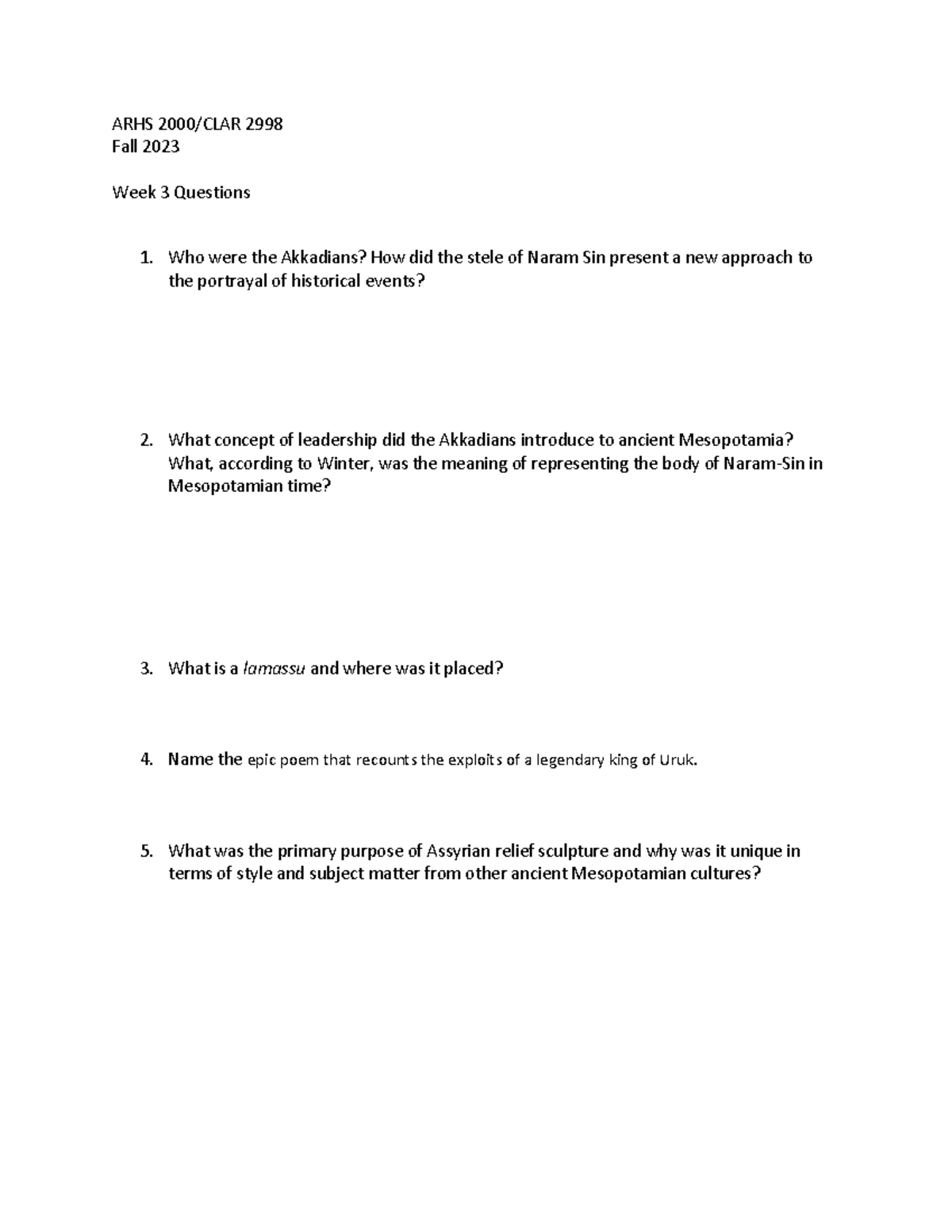 Wk 3 Questions 2 - Review materials from class - ARHS 2000/CLAR 2998 ...