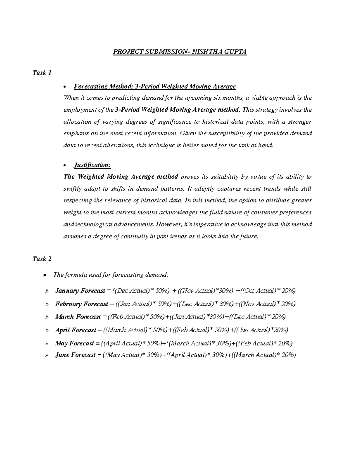 Opscmproject Nishtha Gupta - PROJECT SUBMISSION- NISHTHA GUPTA Task 1 Forecasting Method: 3 ...