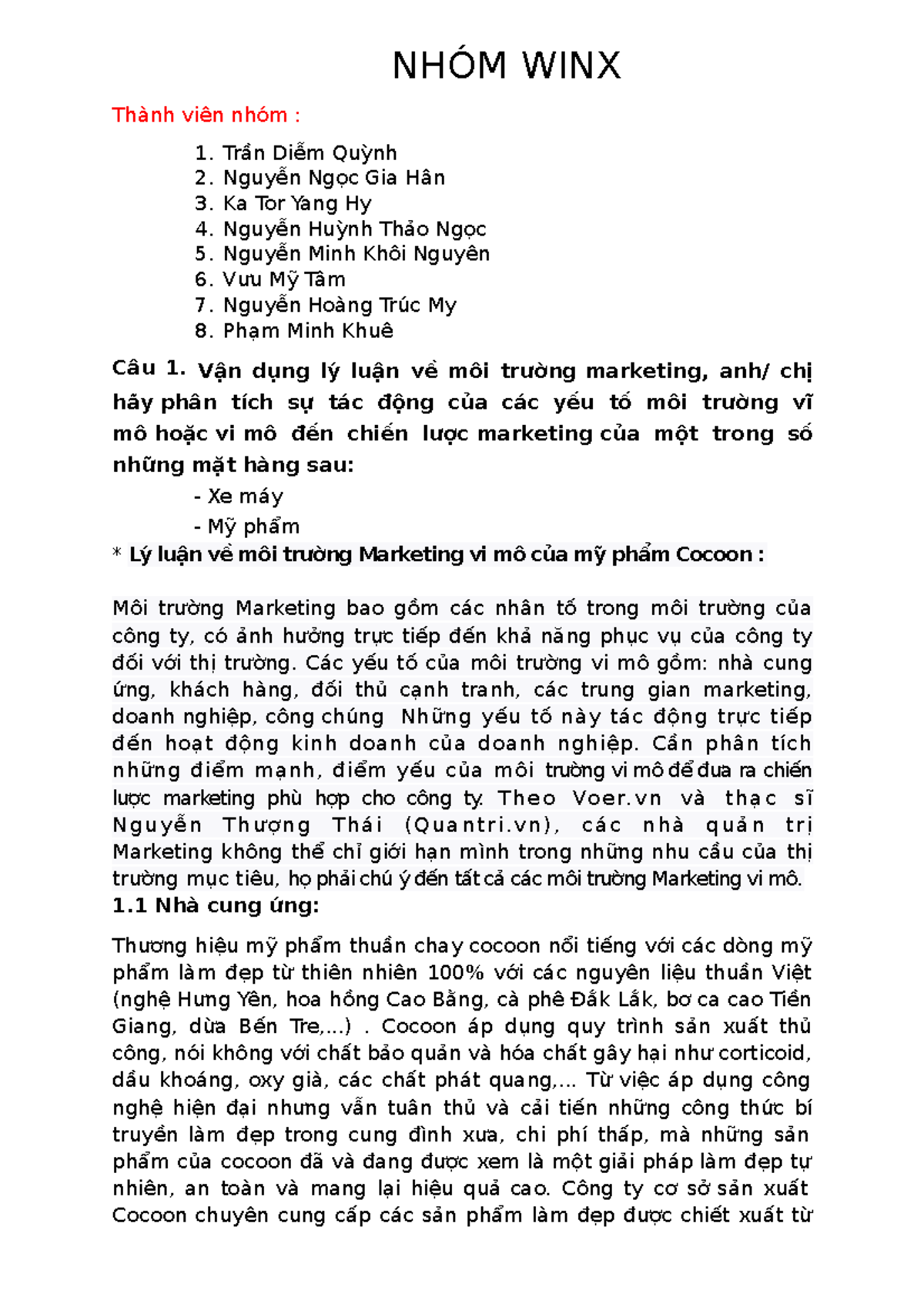 BÀI TẬP NHÓM 2 - ..... - NHÓM WINX Thành viên nhóm : 1. Trần Diễm Quỳnh ...