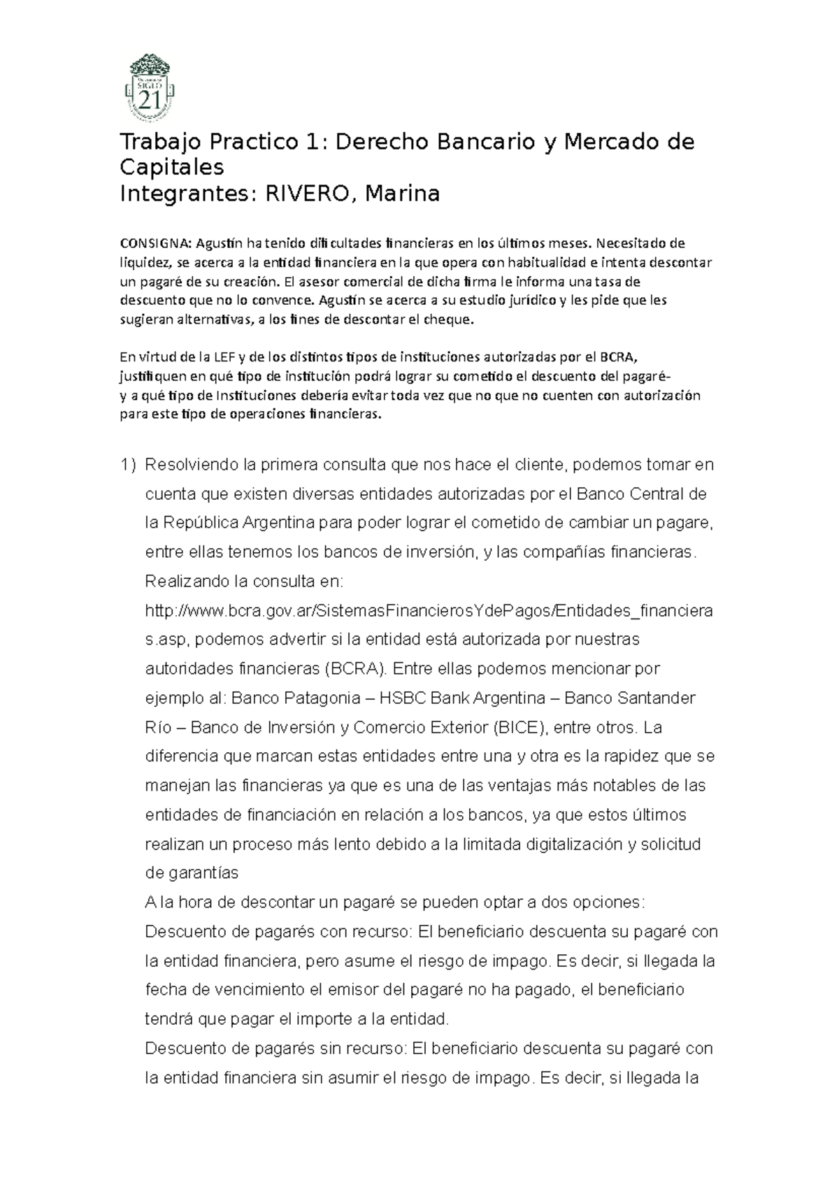 Trabajo Practico 1 derecho bancario - Trabajo Practico 1: Derecho Bancario y Mercado de ...