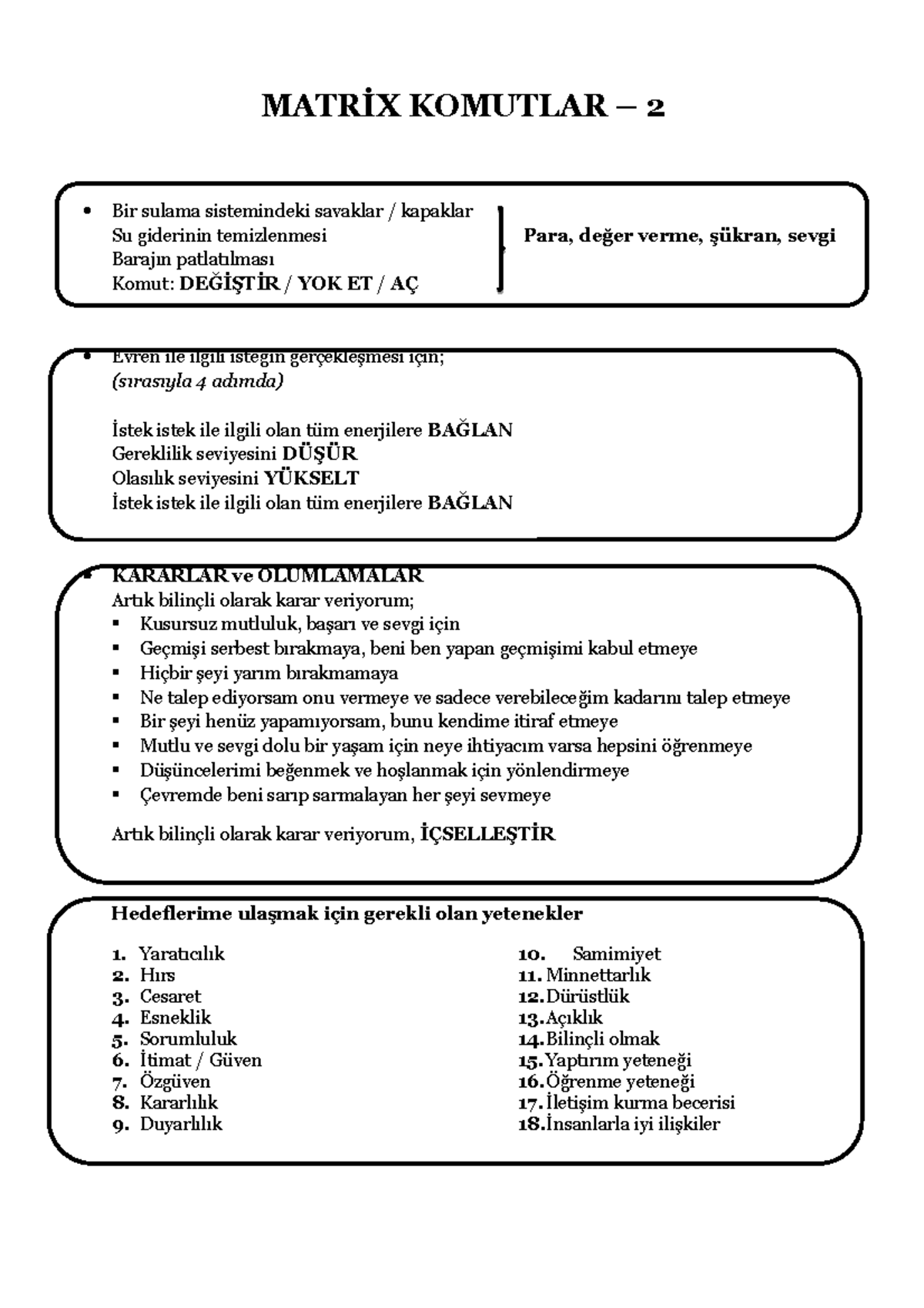 MATRİX Komutlar - 2 - MATRİX KOMUTLAR – 2 Bir sulama sistemindeki savaklar / kapaklar Su ...