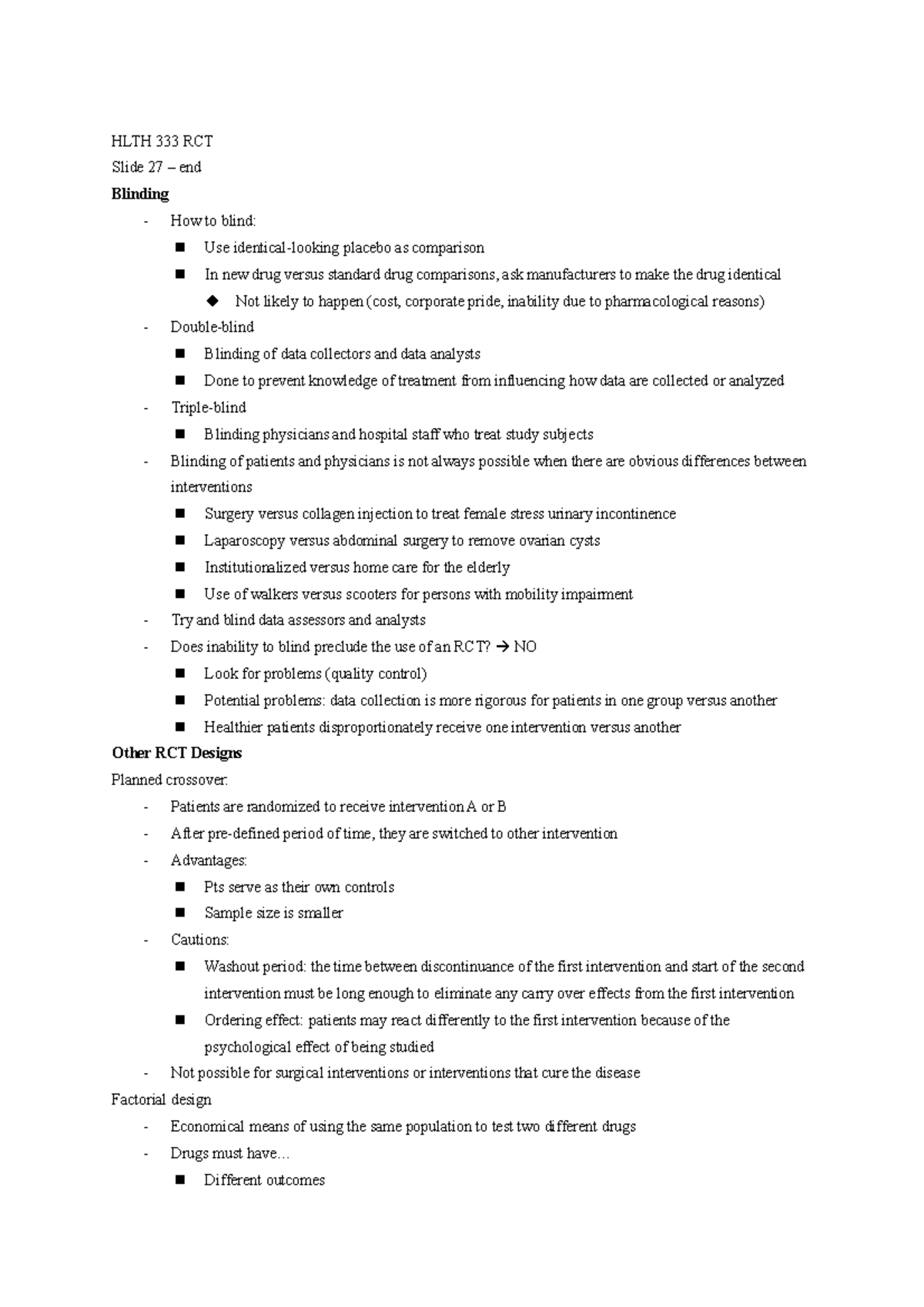 HLTH 333 Randomized control trial - HLTH RCT Slide 27 end Blinding How ...