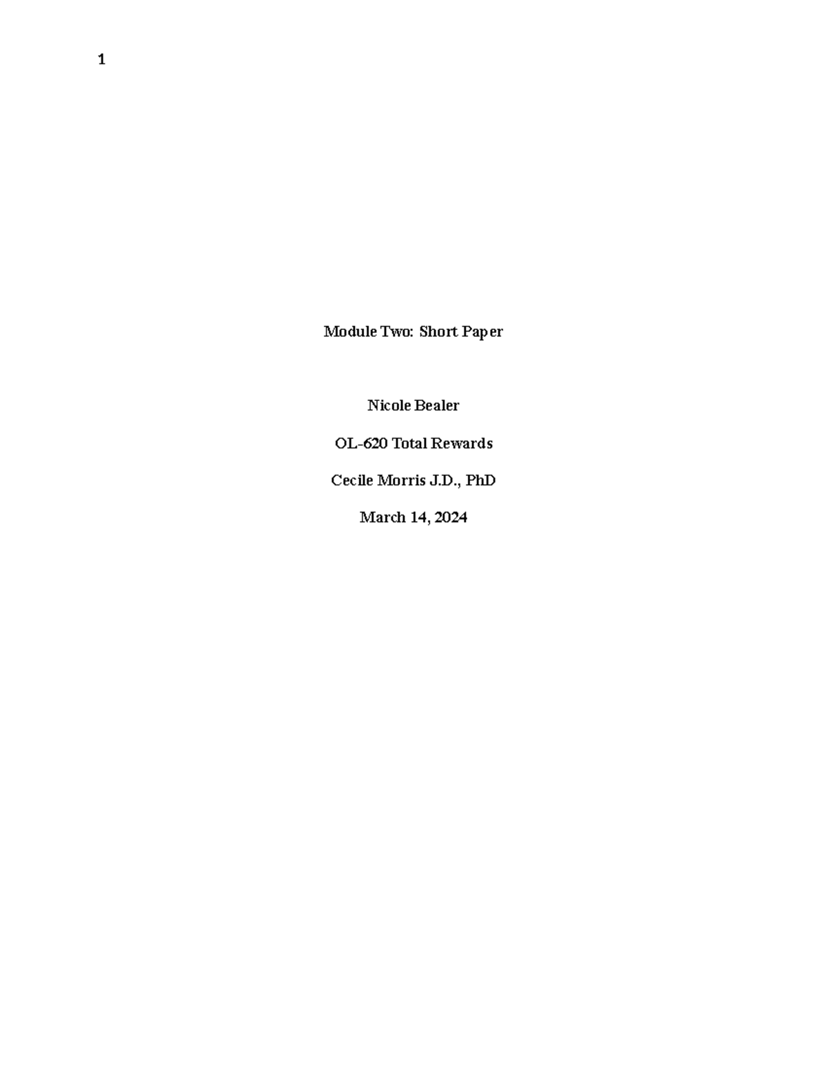 Module Two- Short Paper - Module Two: Short Paper Nicole Bealer OL-620 ...