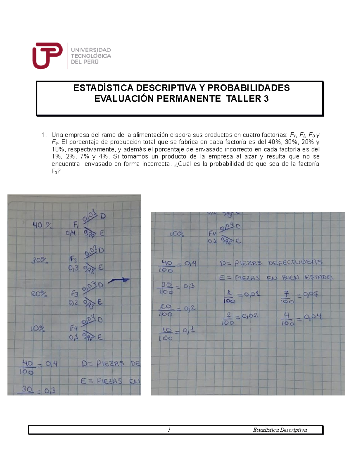 S09.s1-Resolver ejercicios Taller 3 - ESTADÍSTICA DESCRIPTIVA Y PROBABILIDADES EVALUACIÓN ...